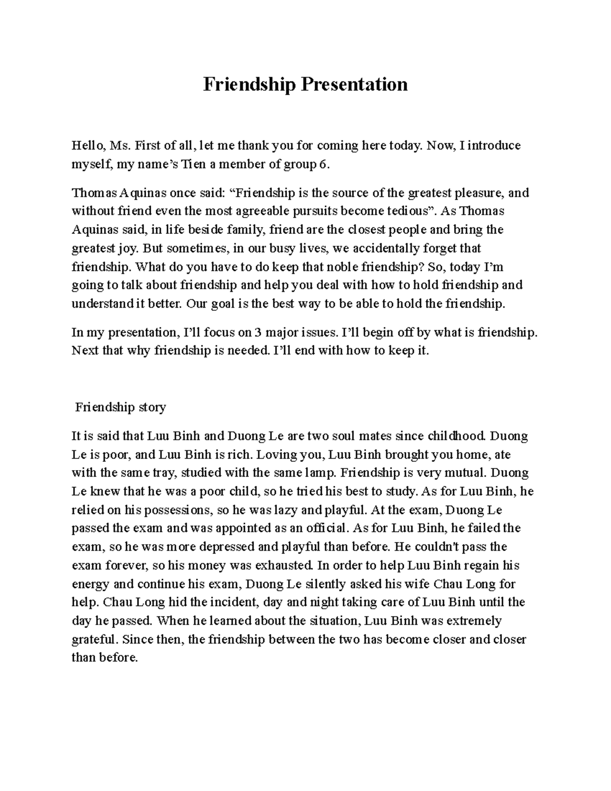 Friendship Presentation - Friendship Presentation Hello, Ms. First of ...