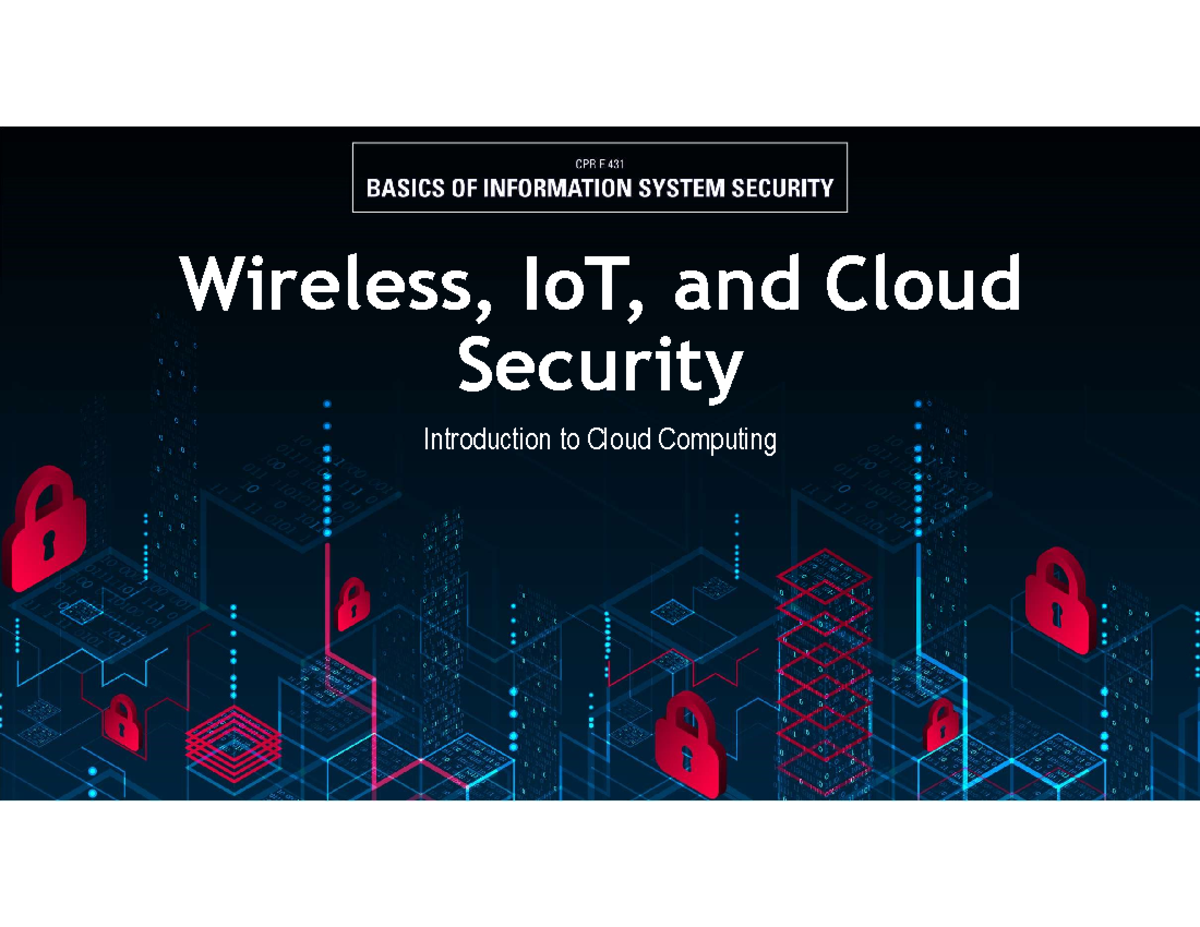 Module 7 Cloud Security - Part 1 - Wireless, IoT, and Cloud Security ...