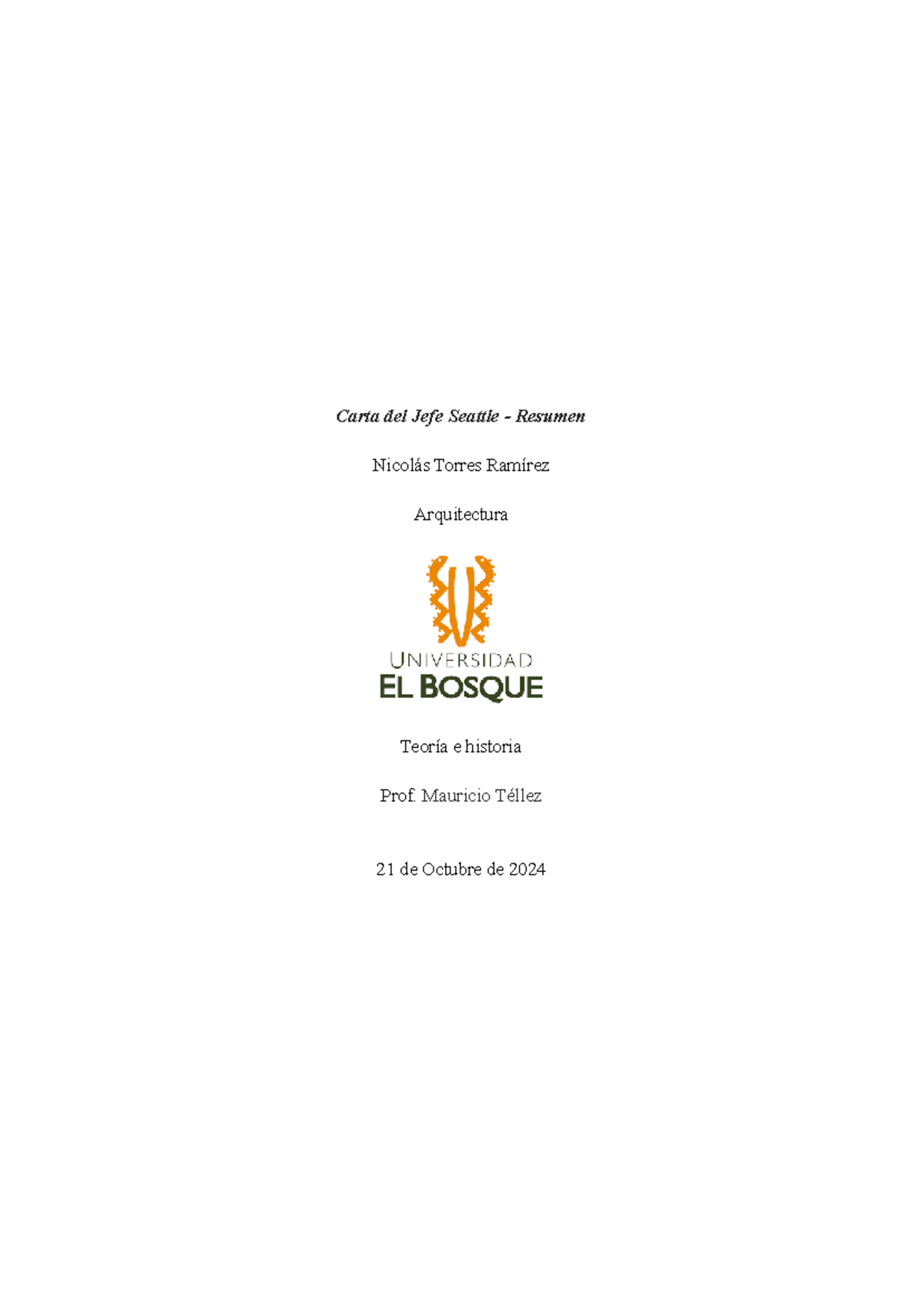 Carta JEFE Indio Seattle - Resumen - Carta del Jefe Seattle - Resumen ...
