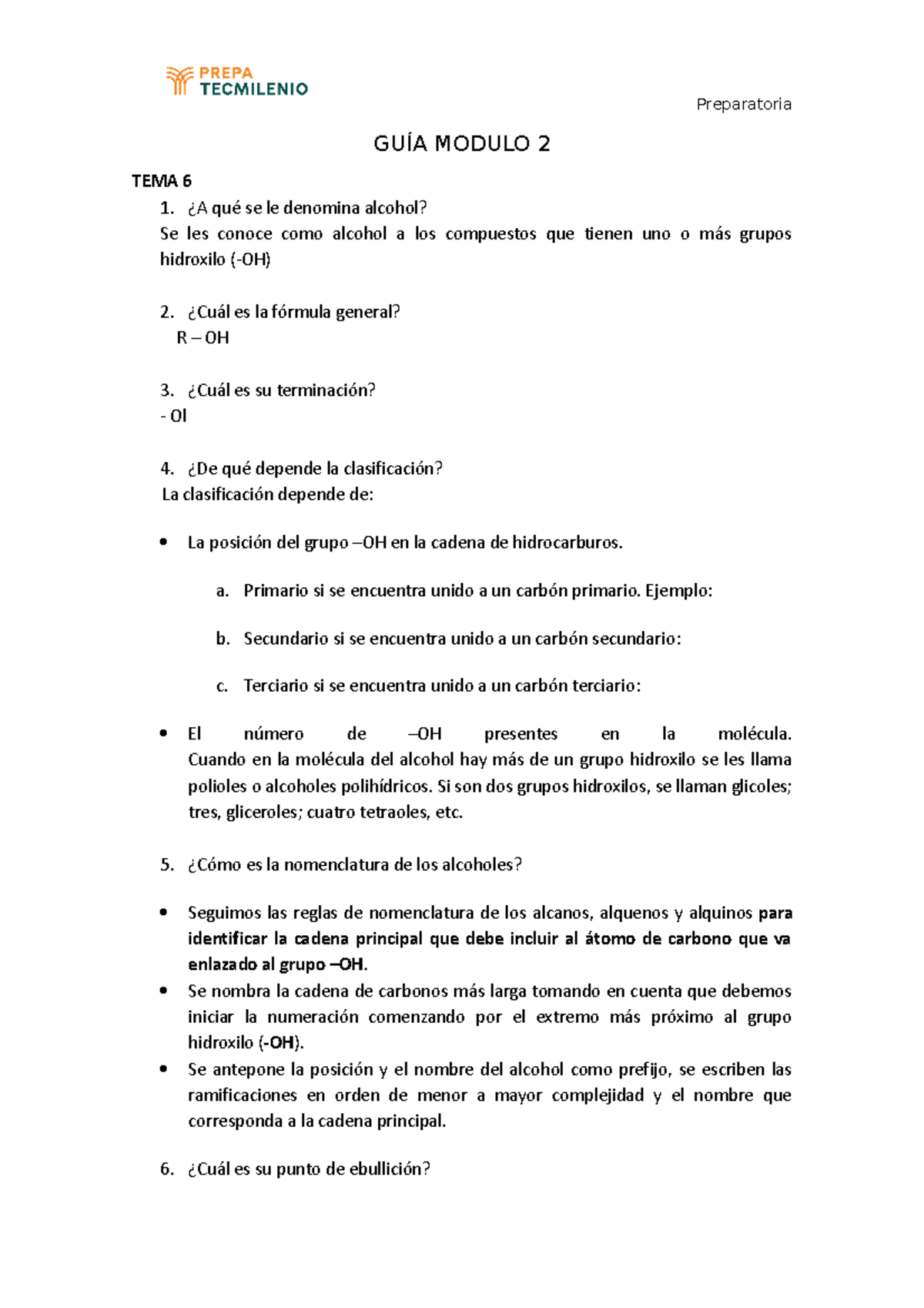 GUIA Modulo 2 - dwcwc - GUÍA MODULO 2 TEMA 6 ¿A qué se le denomina alcohol? Se les conoce como ...