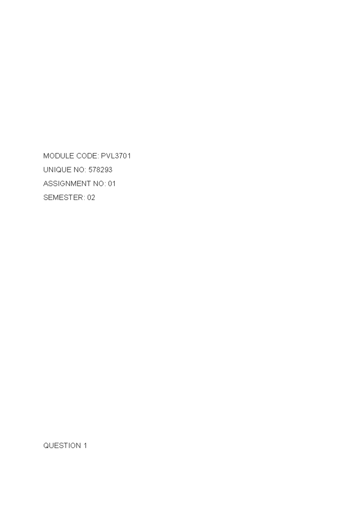 Pvl3701 Assignment - help with studying - MODULE CODE: PVL UNIQUE NO: ASSIGNMENT NO: SEMESTER ...
