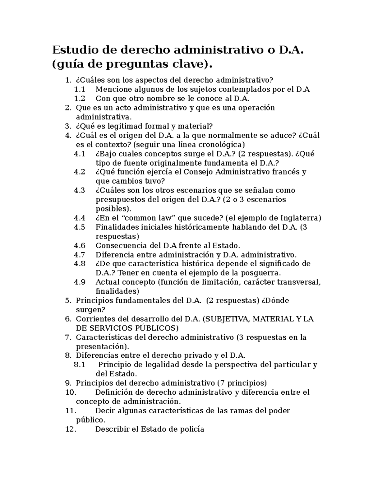 Estudio de derecho administrativo o D - (guía de preguntas clave). ¿Cuáles son los aspectos del ...
