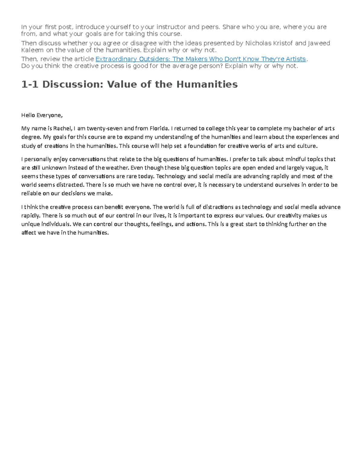 HUM100 1-1 Discussion - In your first post, introduce yourself to your ...