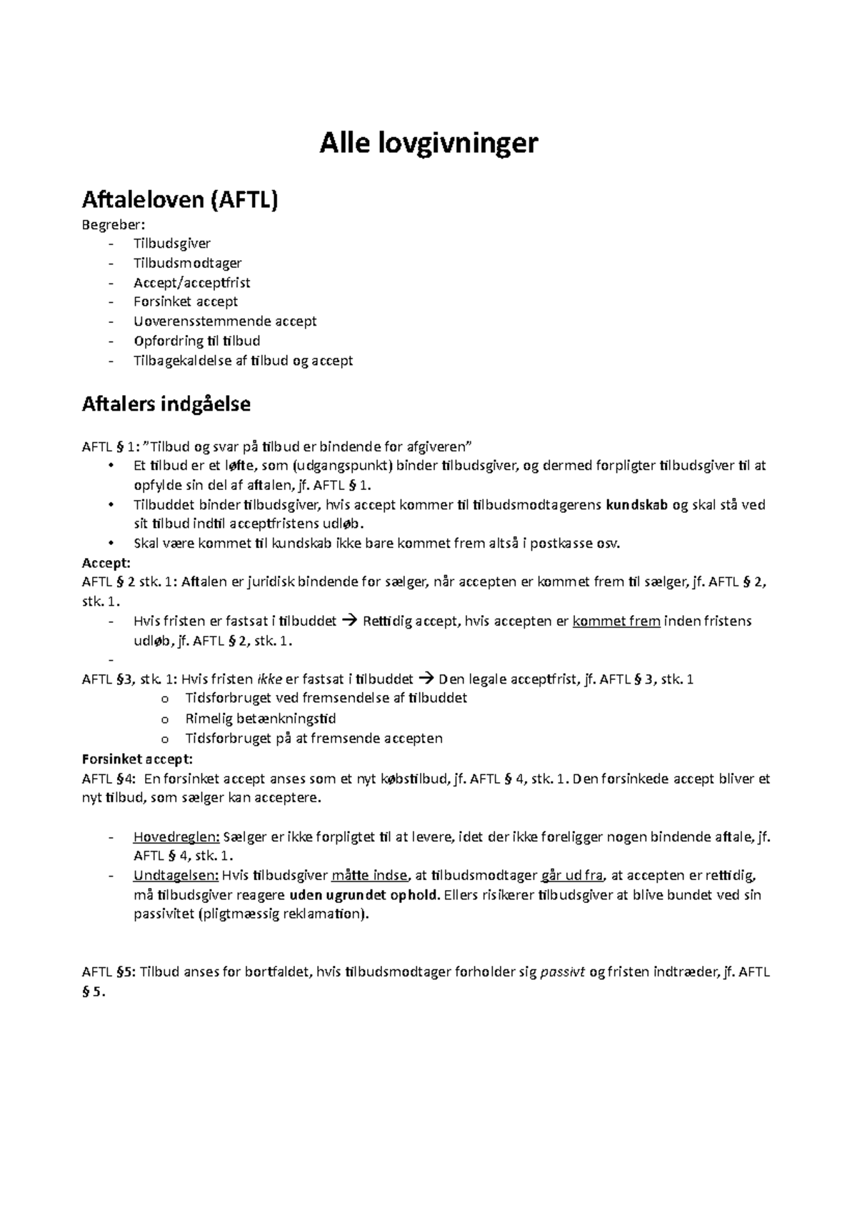 Alle lovgivninger - Noter til 1. semester - Alle lovgivninger Aftaleloven (AFTL) Begreber ...