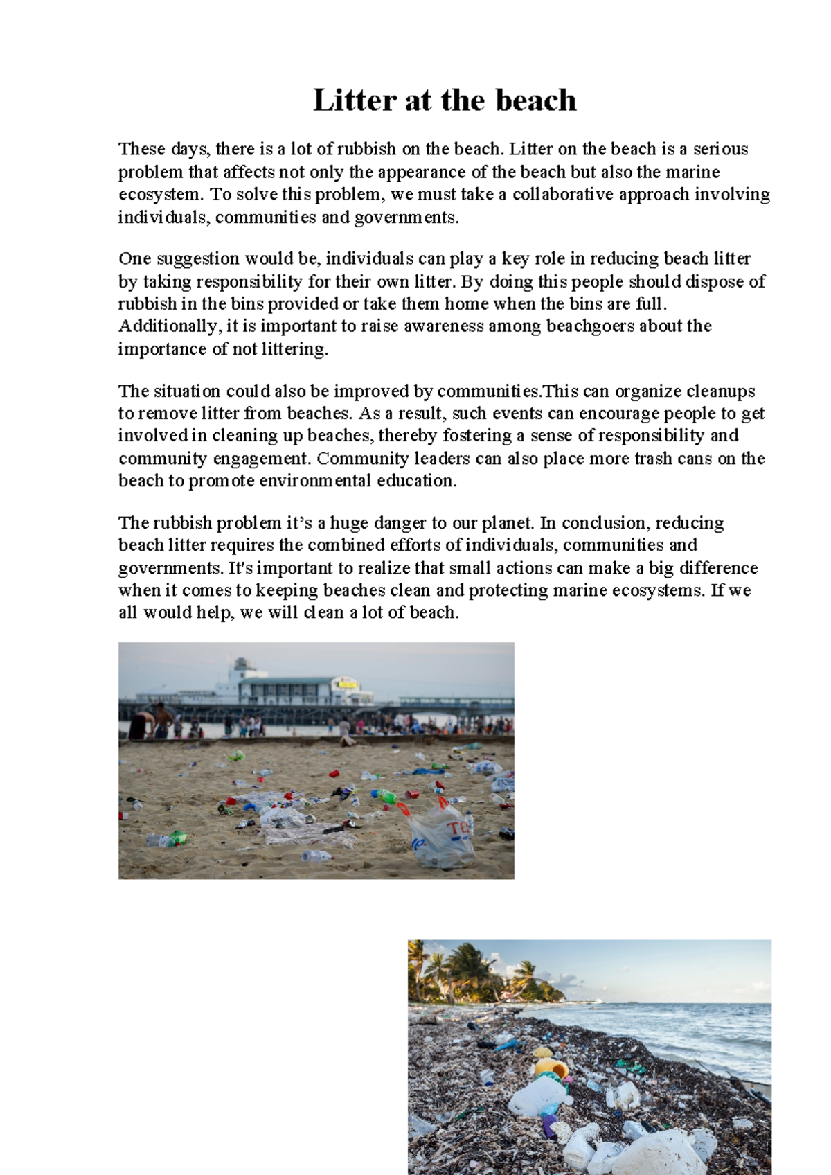 Litter at the beach - Litter at the beach These days, there is a lot of ...