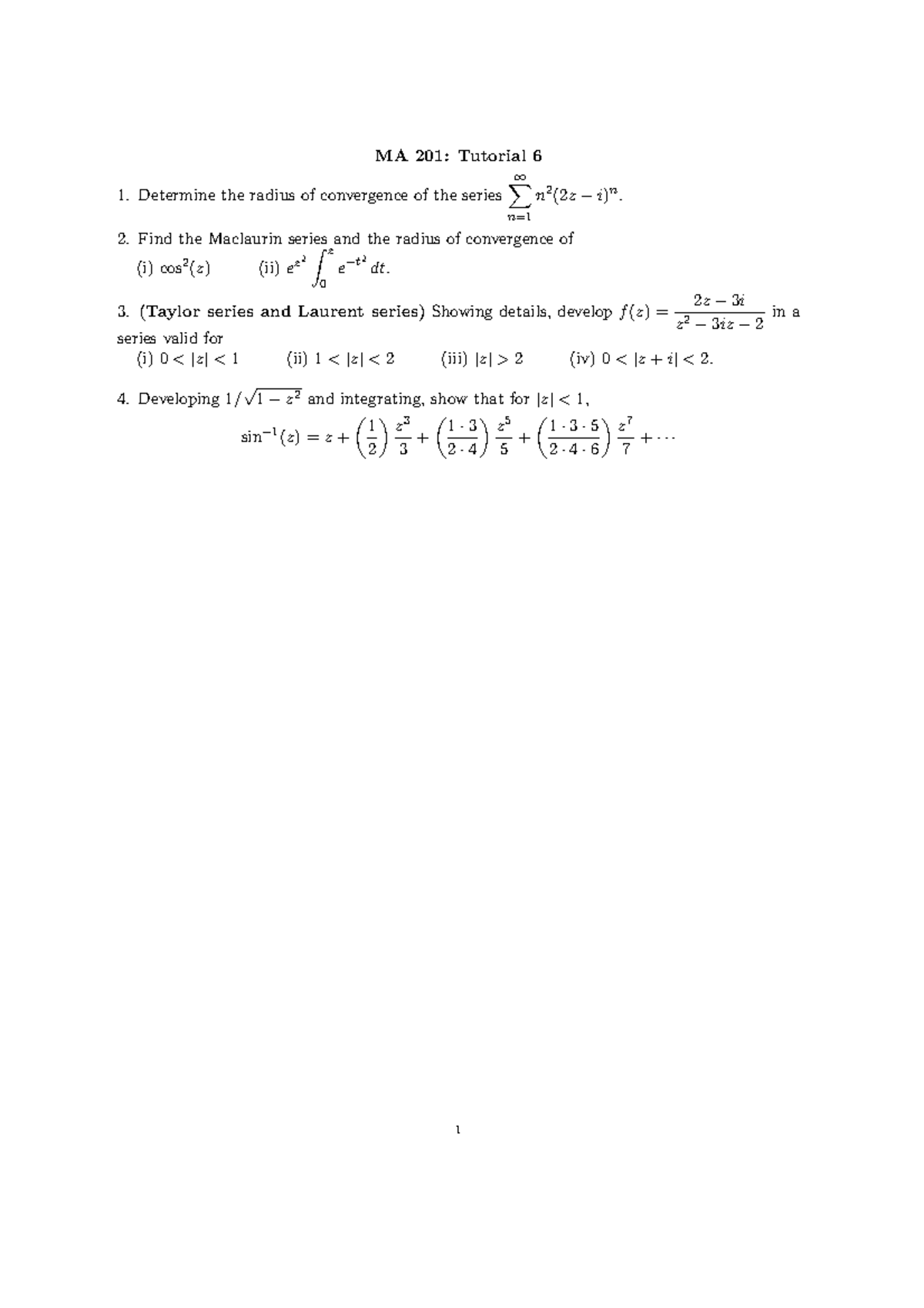 MA201 Tutorial 6 - MA 201: Tutorial 6 Determine the radius of convergence of the series ∑ ∞ n= n ...