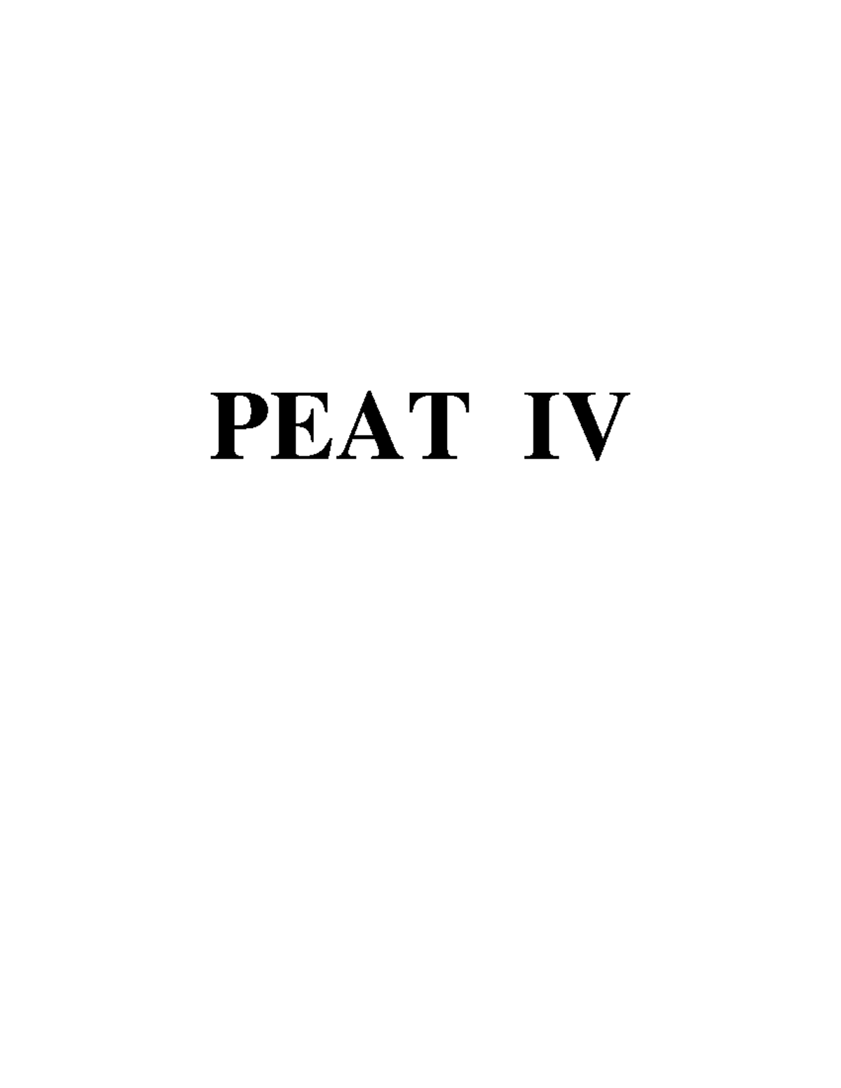 peat 4 exam peat 4 exam - PEAT IV A patient is performing a Phase I ...