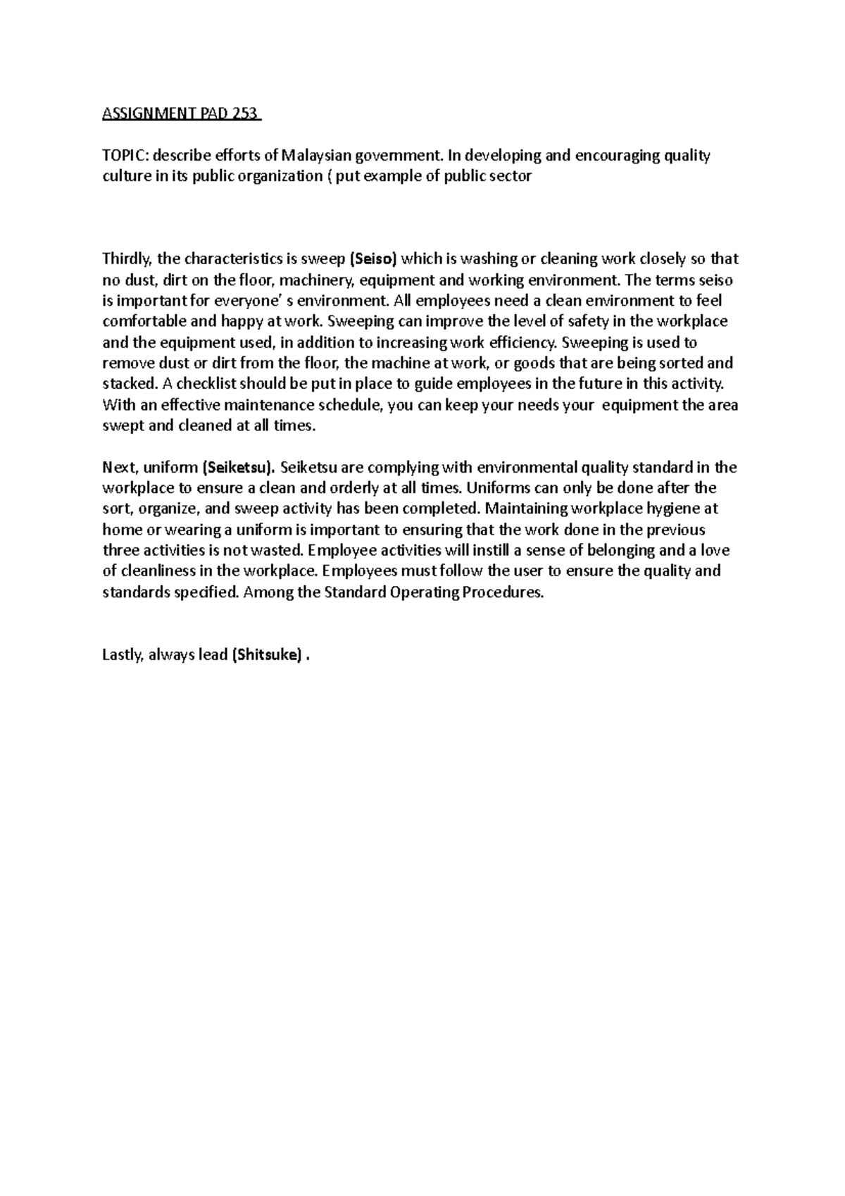 Pad 253 assignment 5S - ASSIGNMENT PAD 253 TOPIC: describe efforts of Malaysian government. In ...
