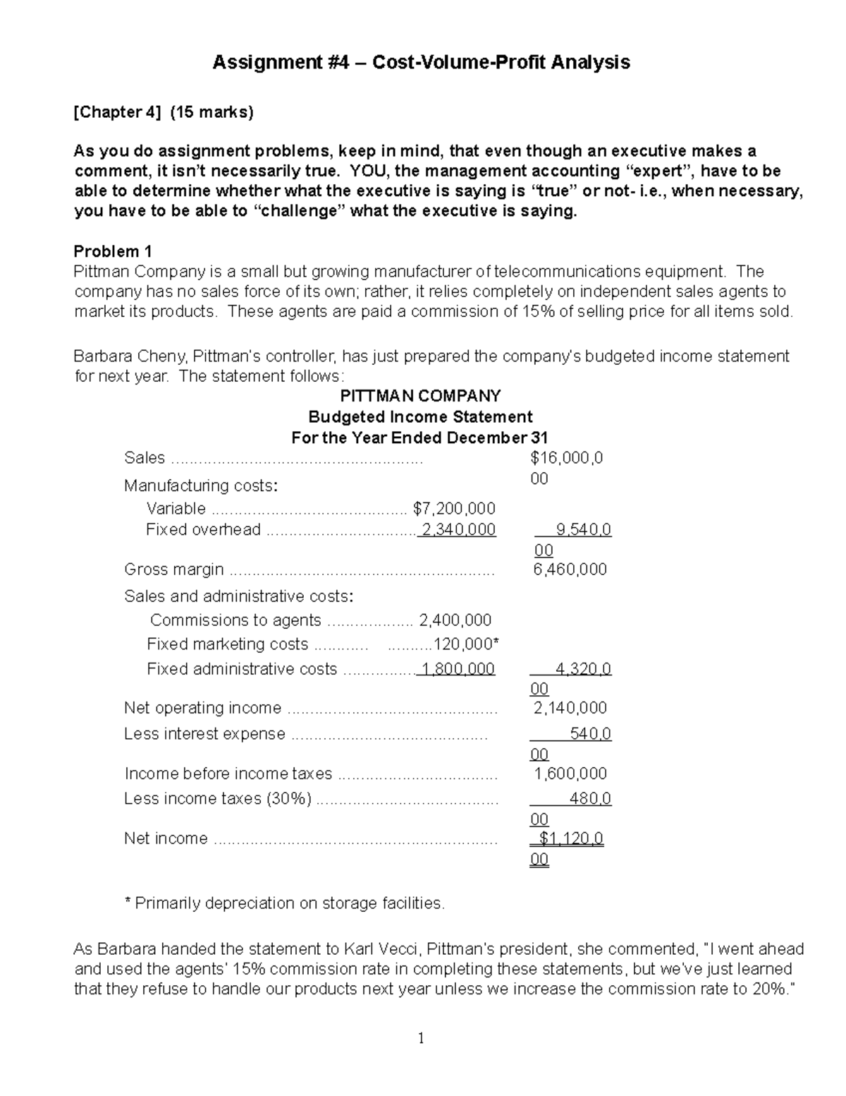 Busi294.Assignment 4.Template - Assignment #4 – Cost-Volume-Profit Analysis [Chapter 4] (15 ...