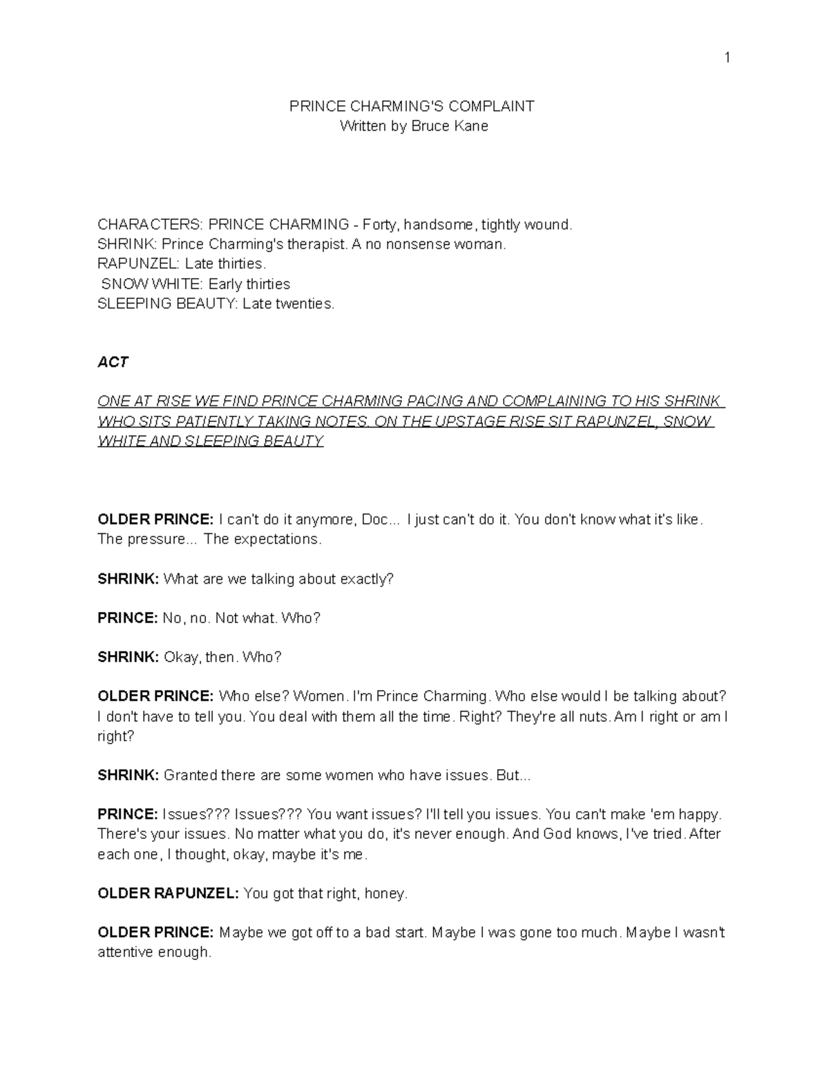 Script Charming - PRINCE CHARMING'S COMPLAINT Written by Bruce Kane CHARACTERS: PRINCE CHARMING ...