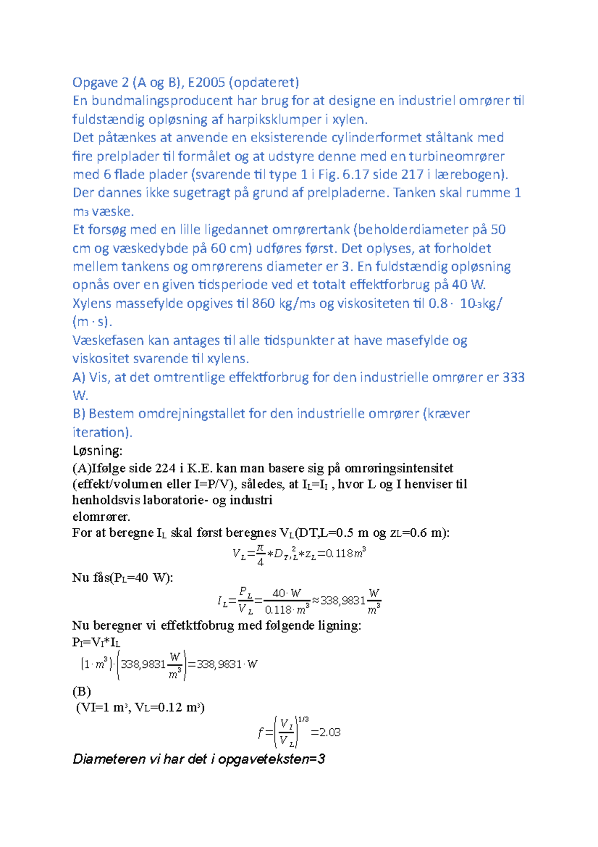 Opgave 2(eksamen E2005 ) - Opgave 2 (A og B), E2005 (opdateret) En ...
