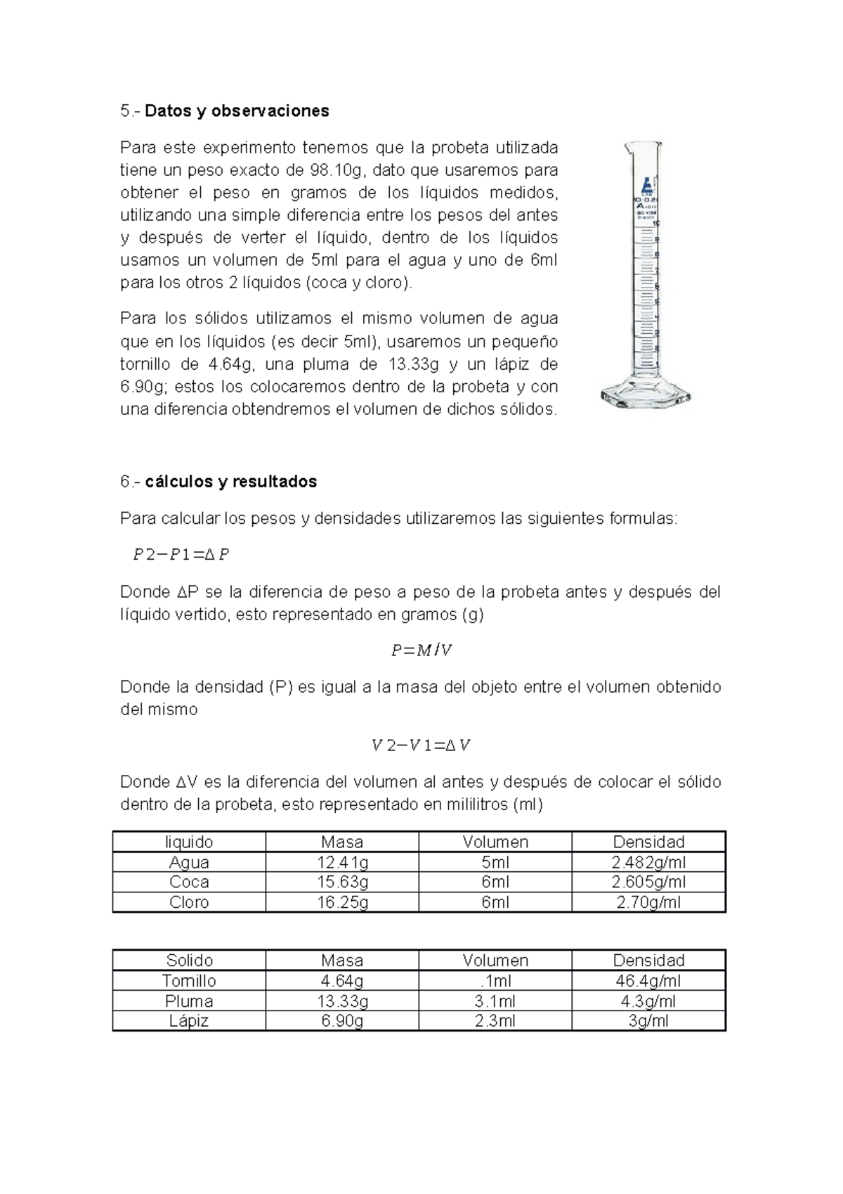 Practica 3 quimica - 5.- Datos y observaciones Para este experimento ...