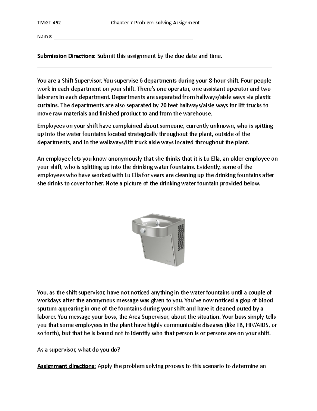 Chapter 7 - Problem Solving Scenario Spring 2023 - TMGT 492 Chapter 7 ...