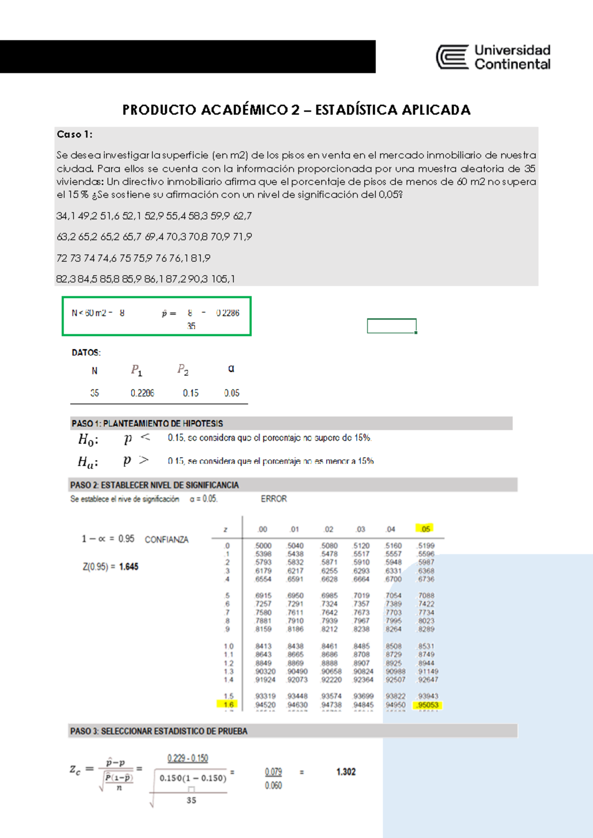 PA 2 - Estadistica Aplicada 222 - PRODUCTO ACADÉMICO 2 – ESTADÍSTICA APLICADA Caso 1: Se desea ...