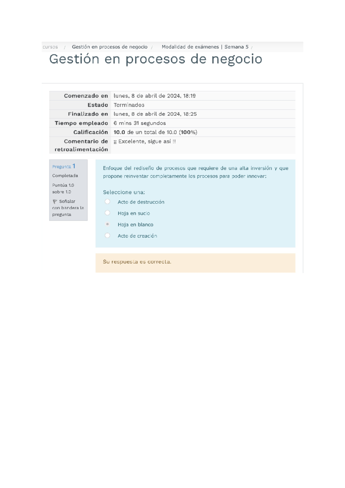 Gestión en procesos de negocio Examen 5 - cursos Gestión en procesos de negocio Modalidad de ...