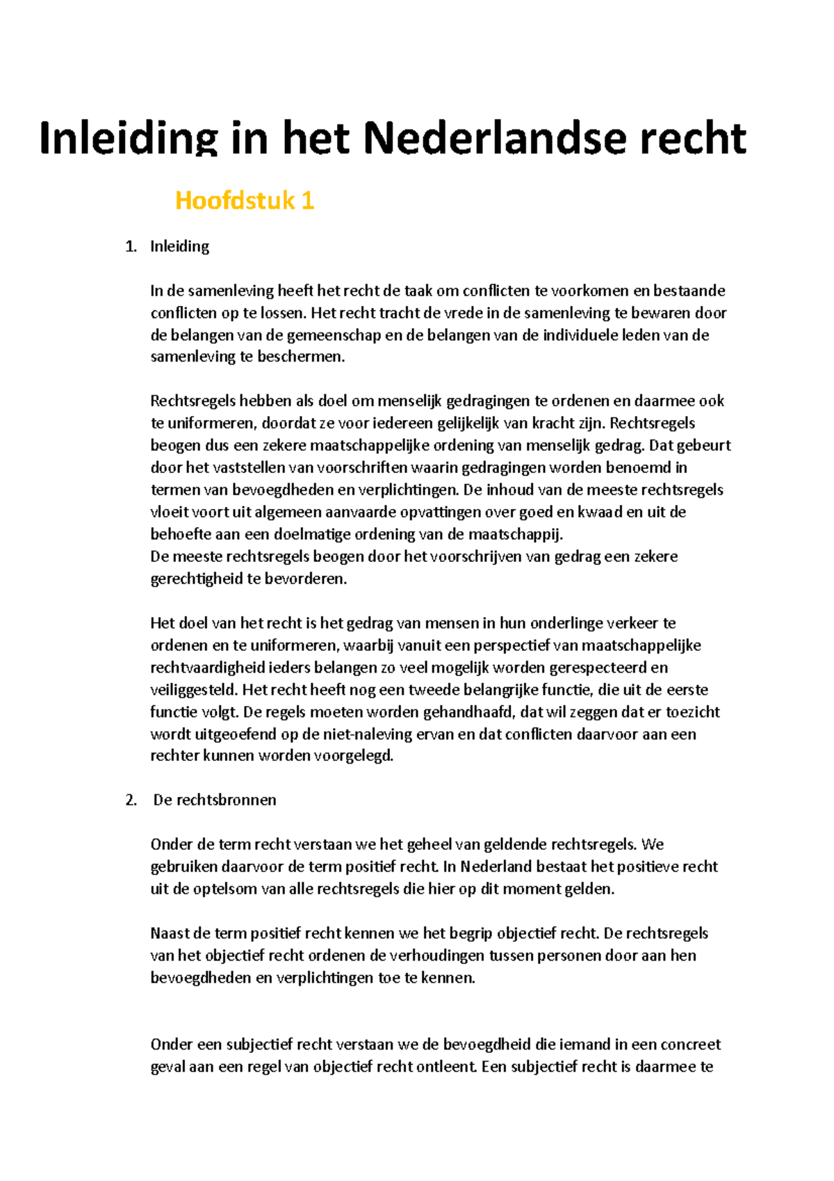 Inleiding in het nederlands recht - Inleiding In de samenleving heeft ...