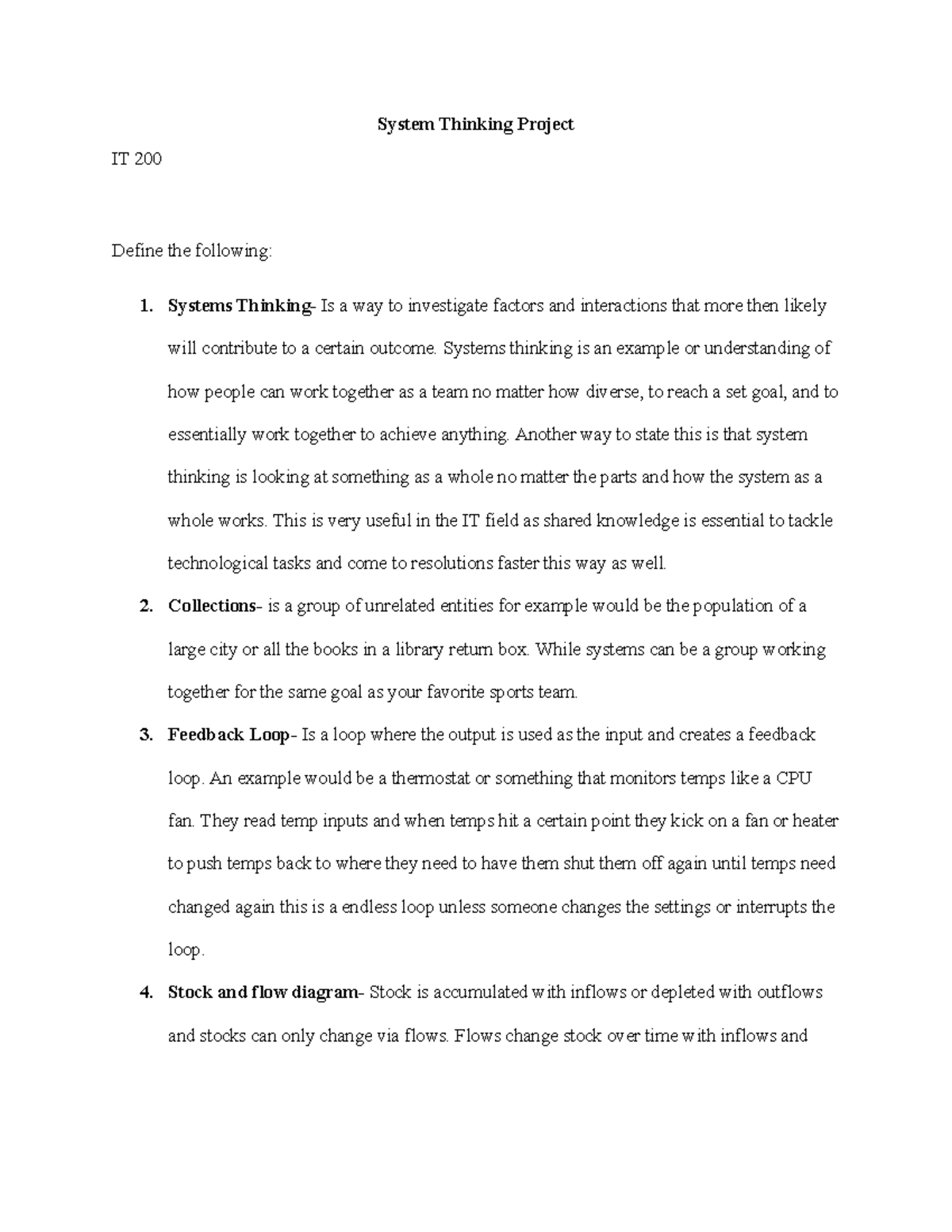 System Thinking Project - Systems thinking is an example or understanding of how people can work ...