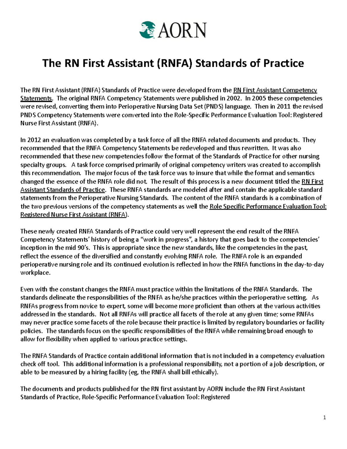 RNFA Standards of Practice - The original RNFA Competency Statements were published in 2002. In ...