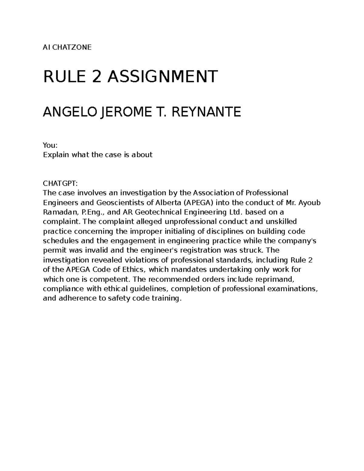 AI CHAT ENGG 513 - AI CHATZONE RULE 2 ASSIGNMENT ANGELO JEROME T. REYNANTE You: Explain what the ...