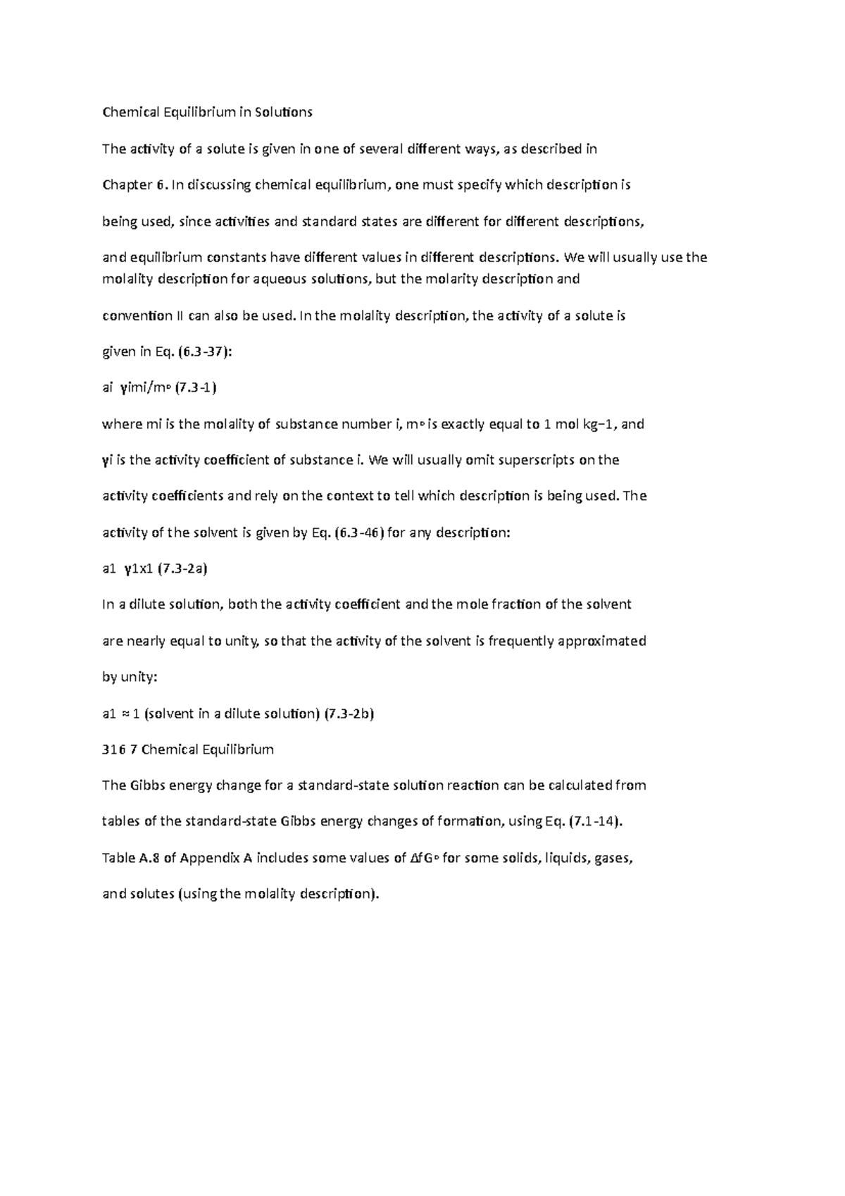 Chemical Equilibrium in Solutions - In discussing chemical equilibrium, one must specify which ...