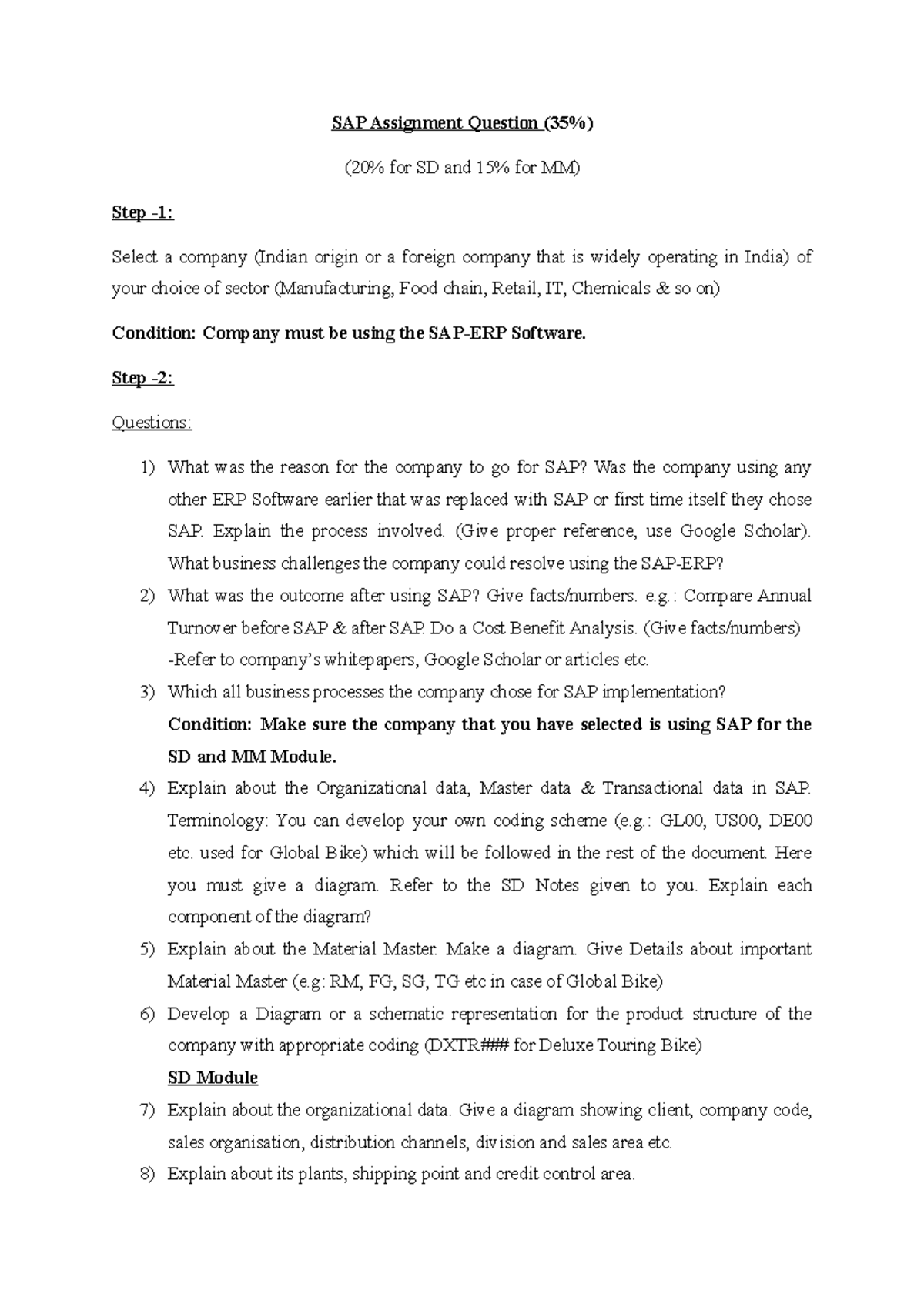 SAP Assignment Question - Step -2: Questions: What was the reason for ...
