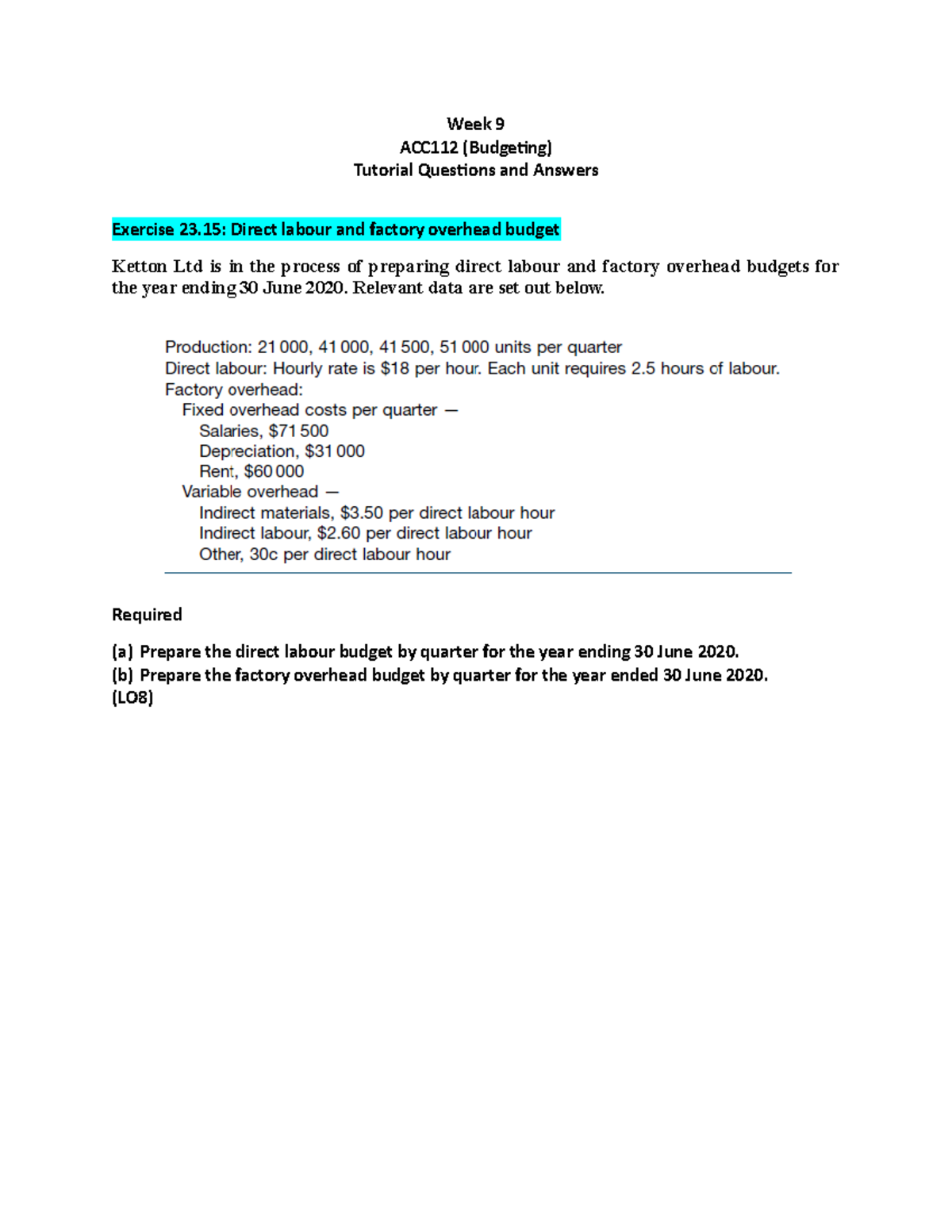 Wk9 ACCY112 Tut9 Ch23 Winter 2021 Budgeting Q+A - Week 9 ACC112 ...