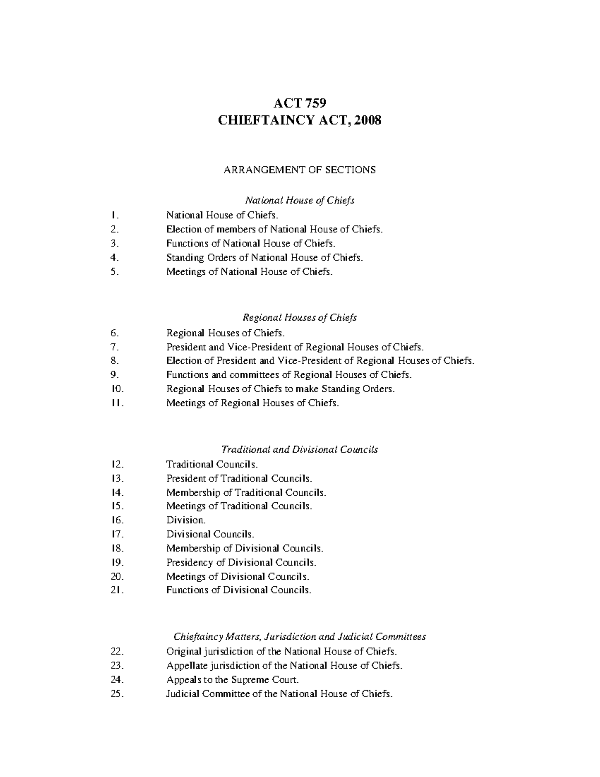 Chieftaincy ACT, 2008 - Act used as reference in the study of law - ACT ...