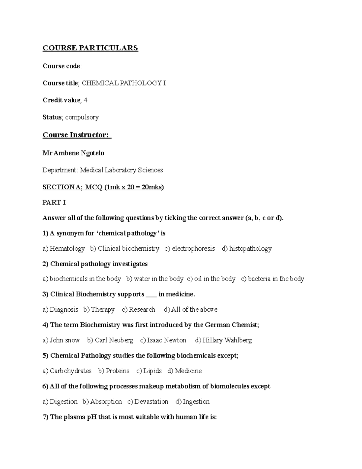 200 chemical pathology exam - COURSE PARTICULARS Course code : Course ...