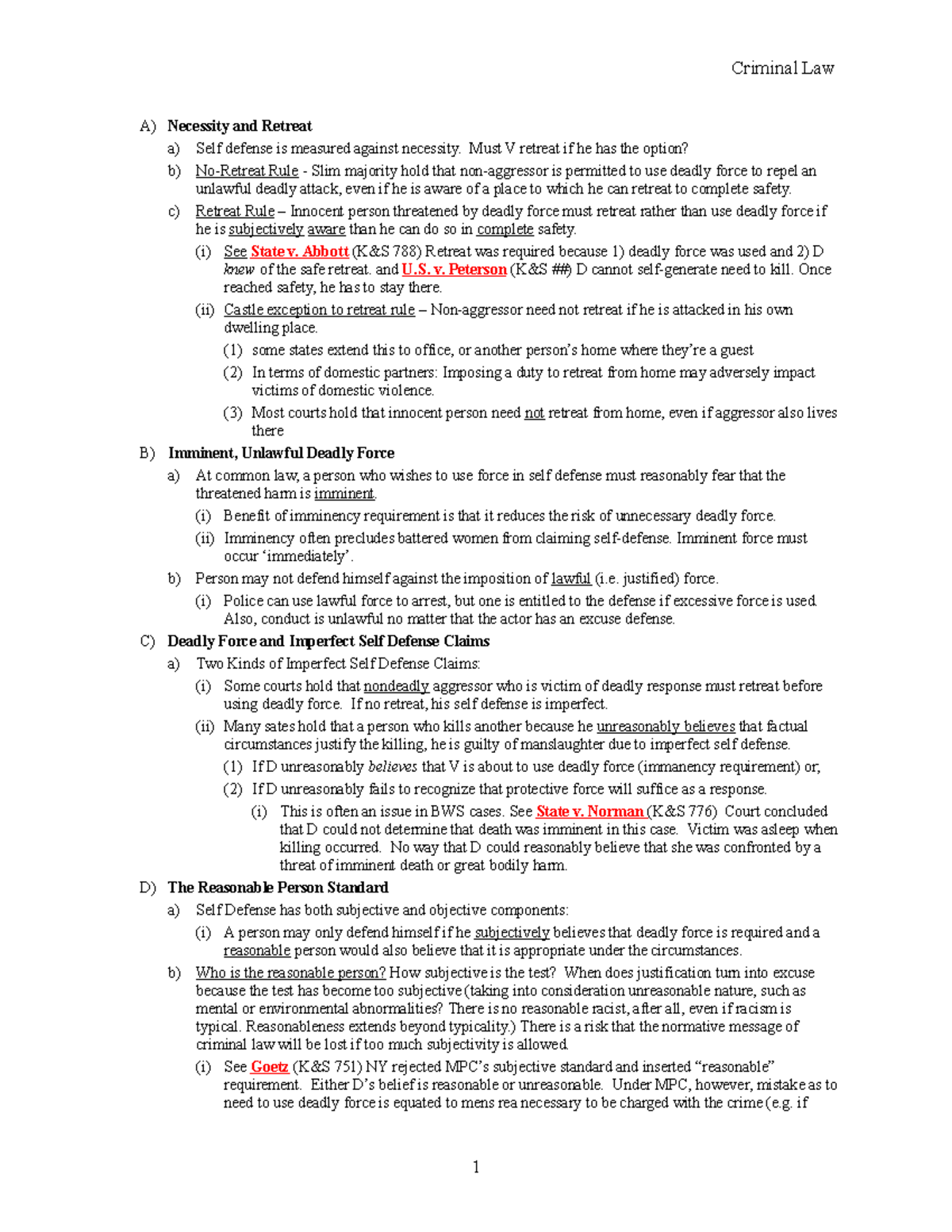 Criminal Law Outline 1 - A) Necessity and Retreat a) Self defense is ...