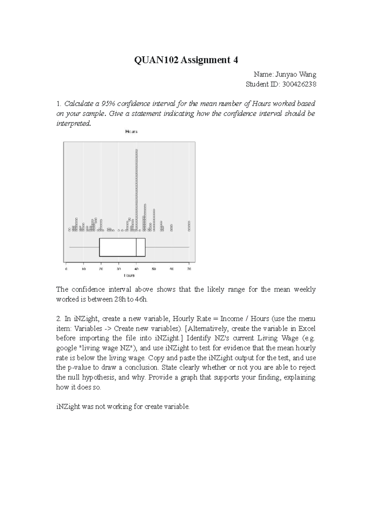 QUAN102 Assignment 4 - QUAN A4 - QUAN102 Assignment 4 Name: Junyao Wang Student ID: 300426238 ...