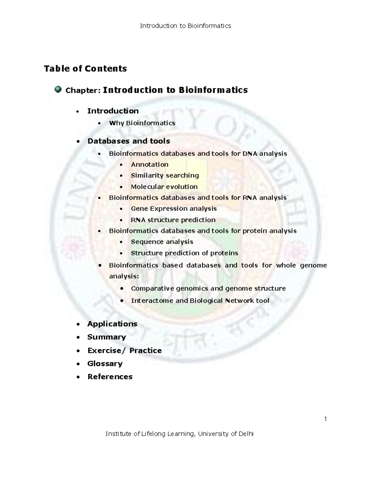 Introduction to Bioinformatics - This approach, over a period of time, gave rise to several ...