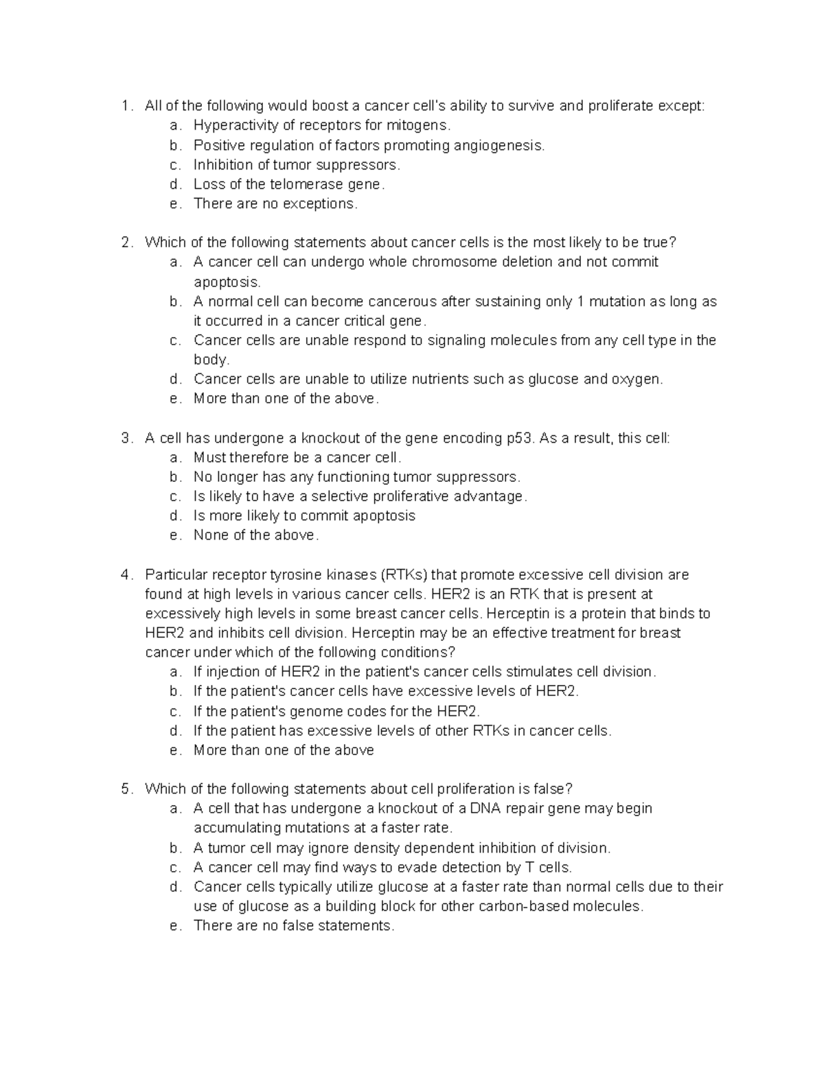 Annotated Sample Exam 2 - 1. All of the following would boost a cancer ...