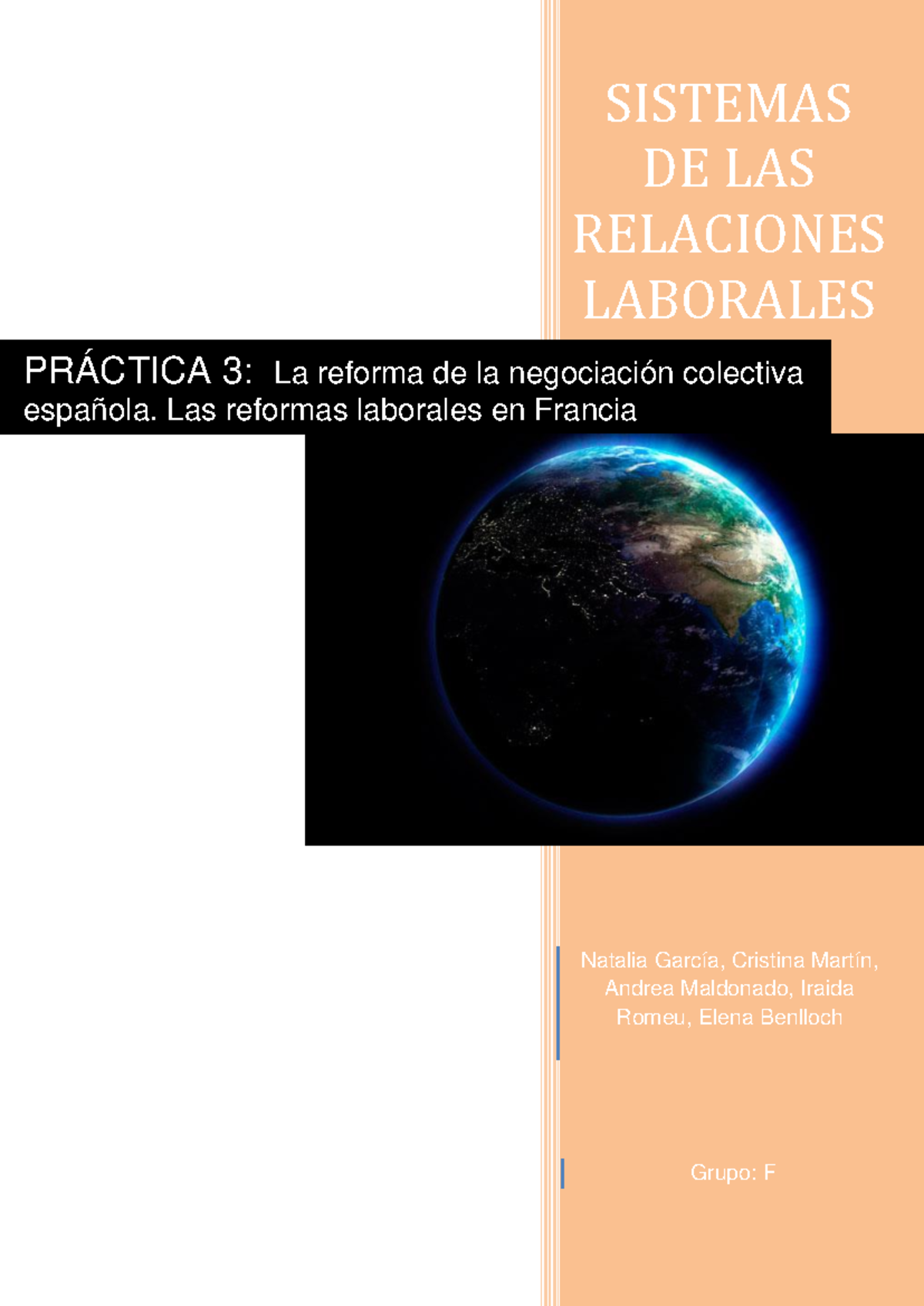 Practica 3 sistemas - SISTEMAS DE LAS RELACIONES LABORALES PRÁCTICA 3: La reforma de la ...