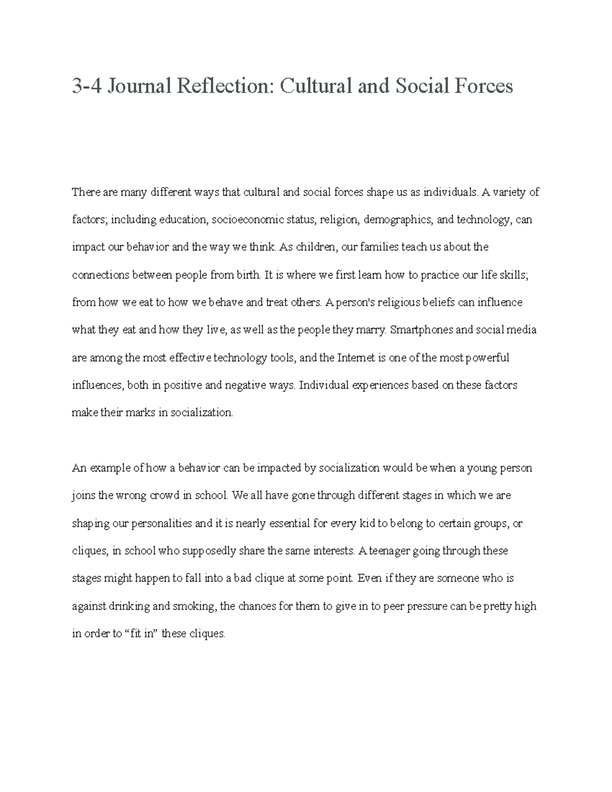 3-4 Journal Reflection Cultural and Social Forces - A variety of ...