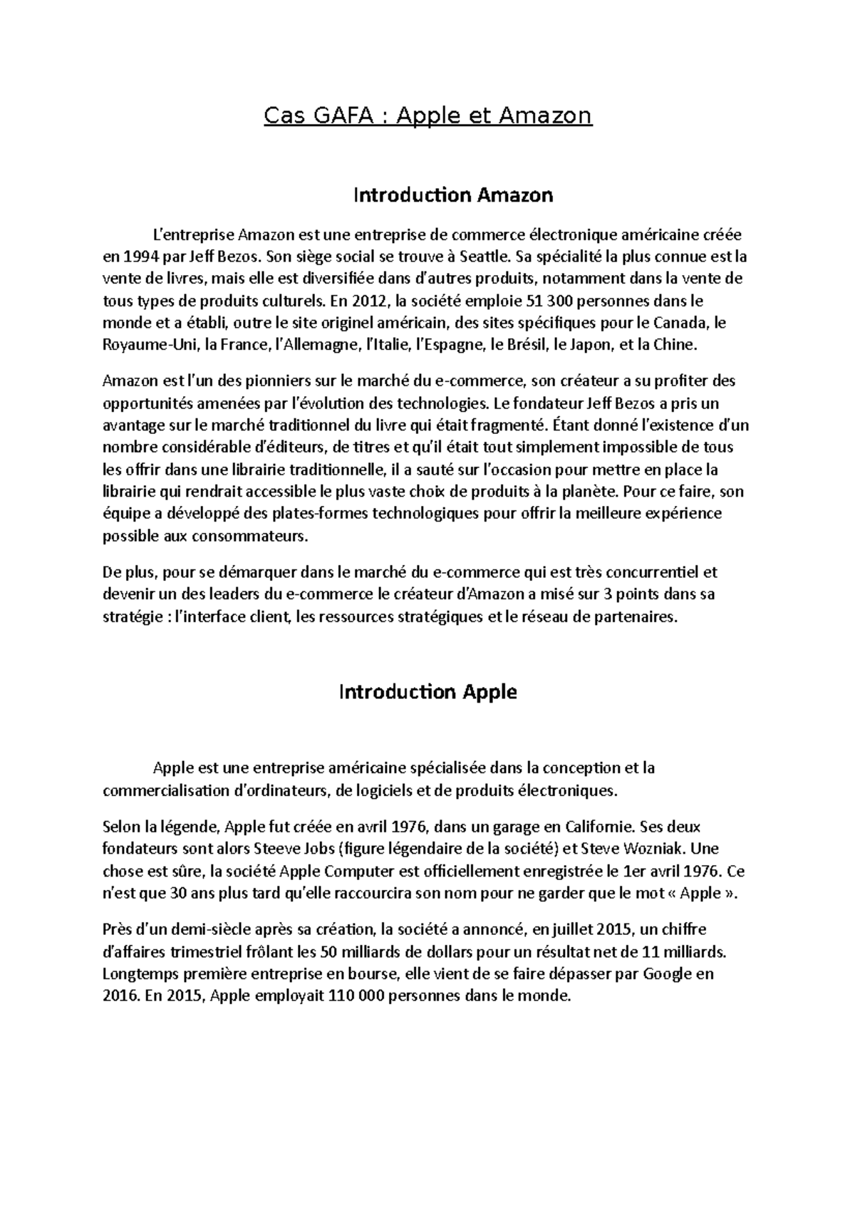 Cas GAFA - cas gafa - Cas GAFA : Apple et Amazon Introduction Amazon L’entreprise Amazon est une ...