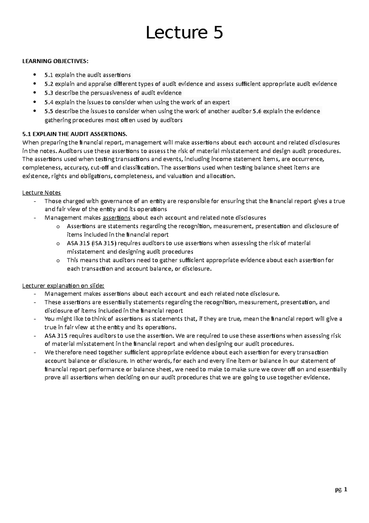 Lecture 5 - Lecture 5 LEARNING OBJECTIVES: 5 explain the audit ...