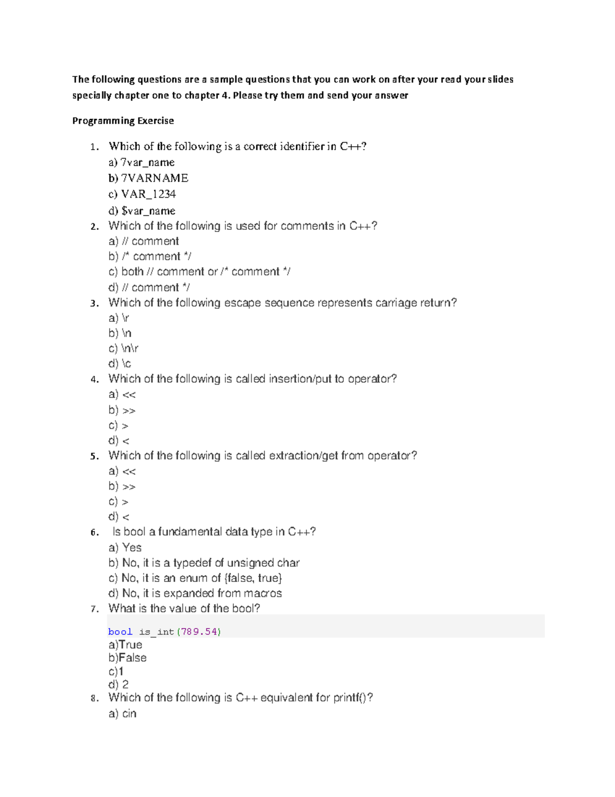 Programming Exercise - The following questions are a sample questions ...