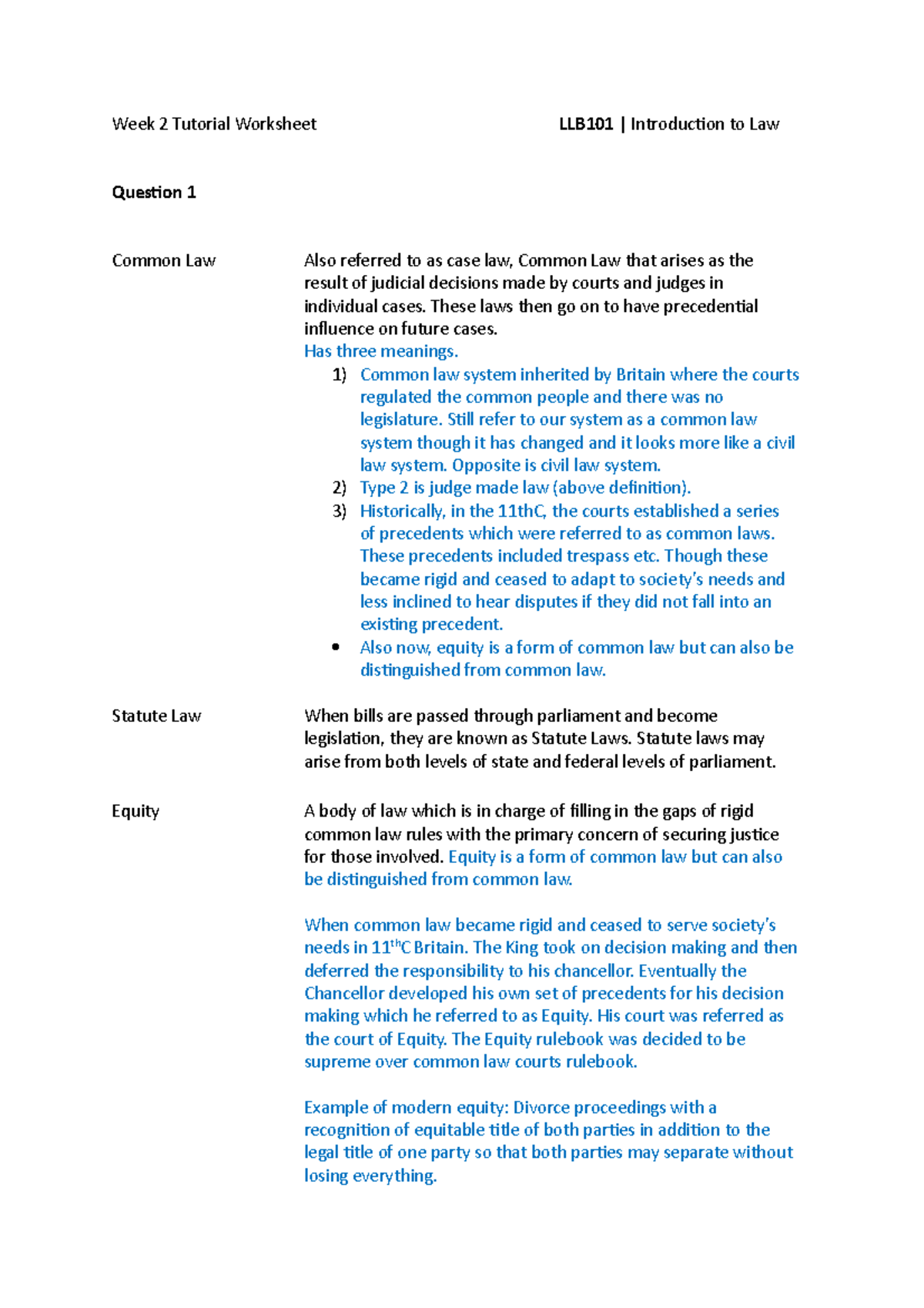 Week 2 Tutorial Worksheet LLB101 - These laws then go on to have precedential influence on ...