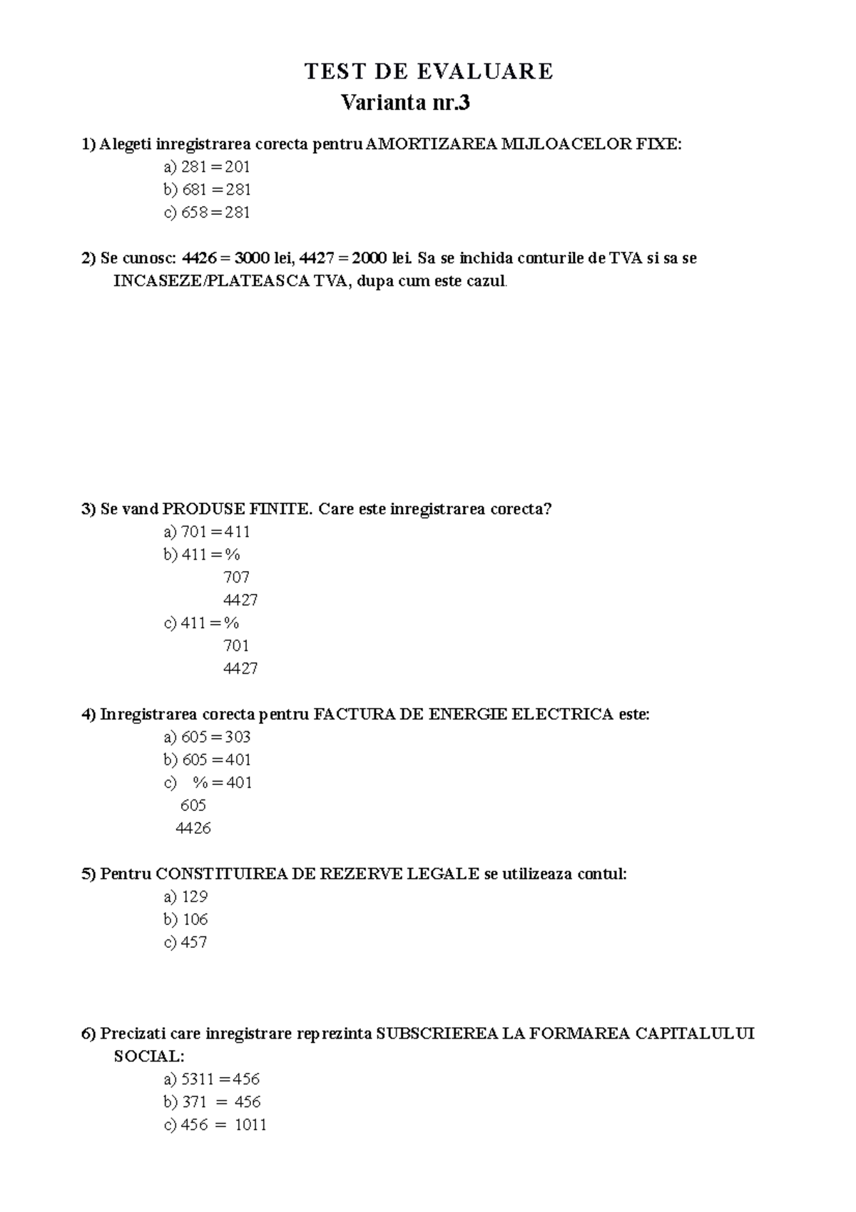 Varianta 3 - test contabilitate - TEST DE EVALUARE Varianta nr. Alegeti ...
