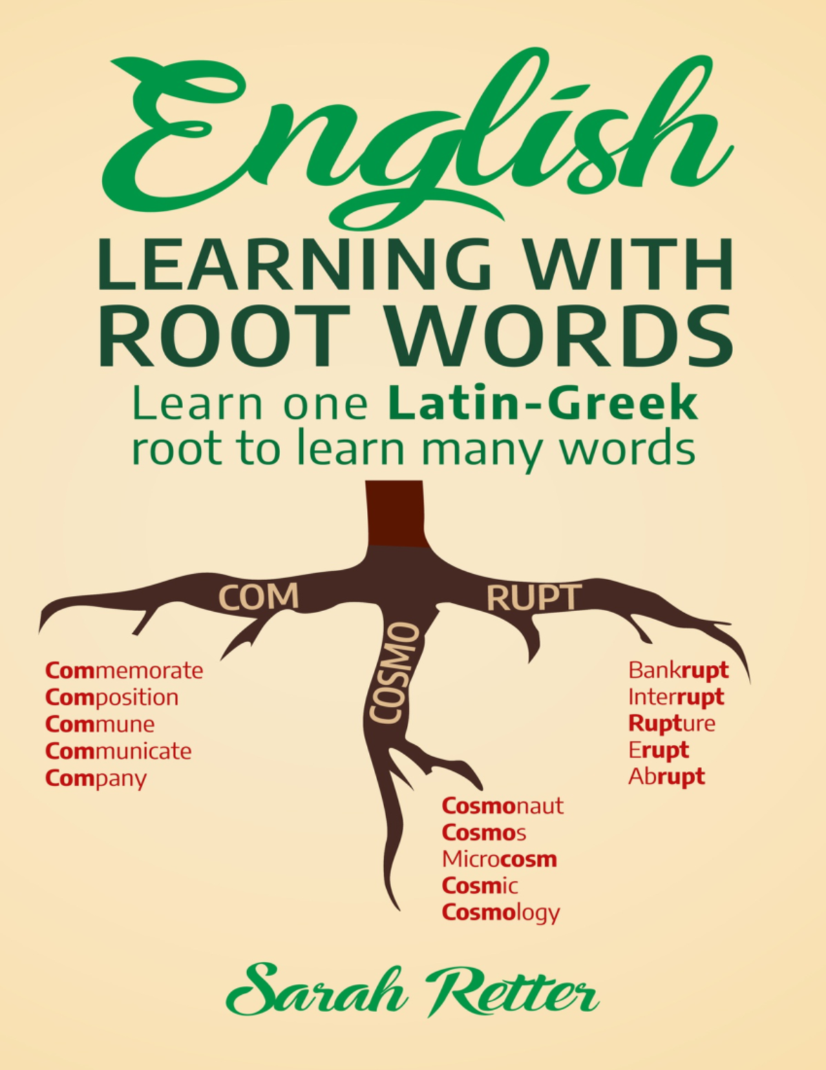 Learning WITH ROOT Words - Sarah Retter ENGLISH: LEARNING WITH ROOT ...
