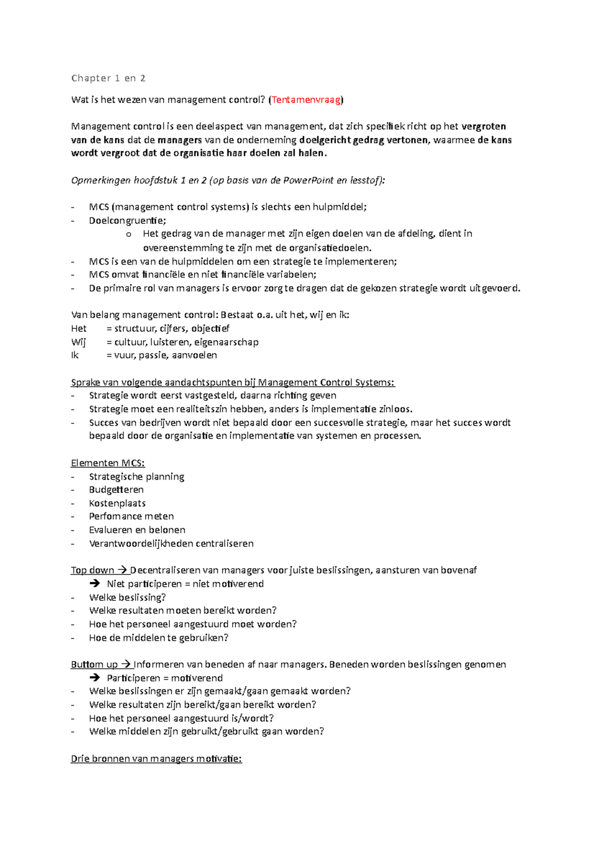 Samenvatting MCL - Chapter 1 en 2 Wat is het wezen van management ...