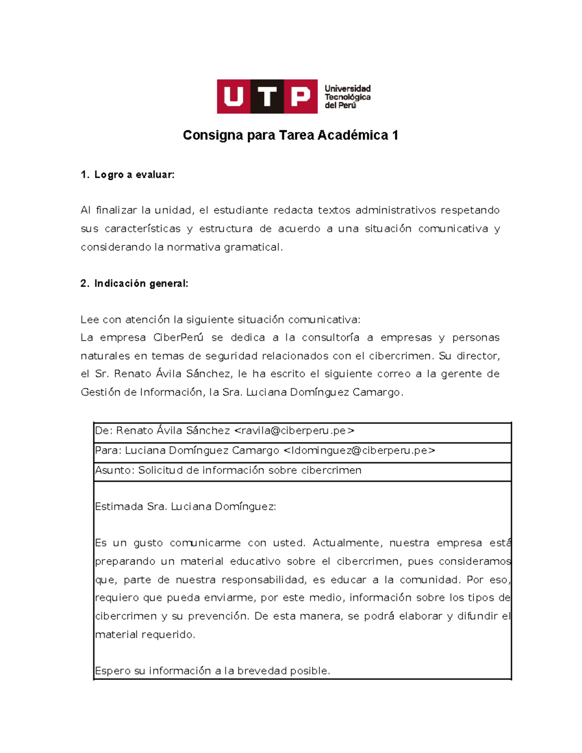 Tareaacademica 1 - Ta1 - Consigna para Tarea Académica 1 1. Logro a evaluar: Al finalizar la ...