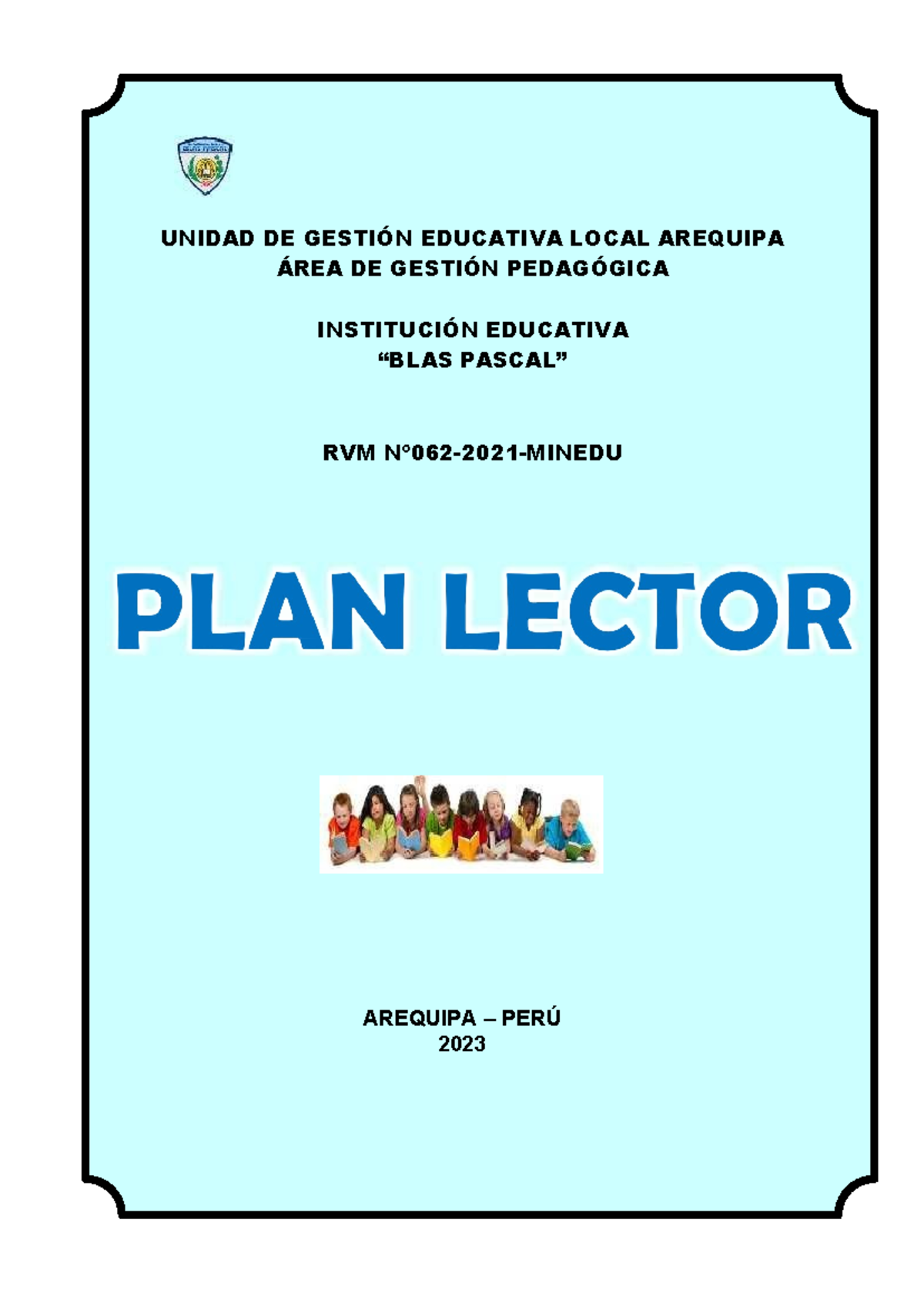 204 IEP BP Secundaria PLAN Lector pdf - UNIDAD DE GESTIÓN EDUCATIVA LOCAL AREQUIPA ÁREA DE ...