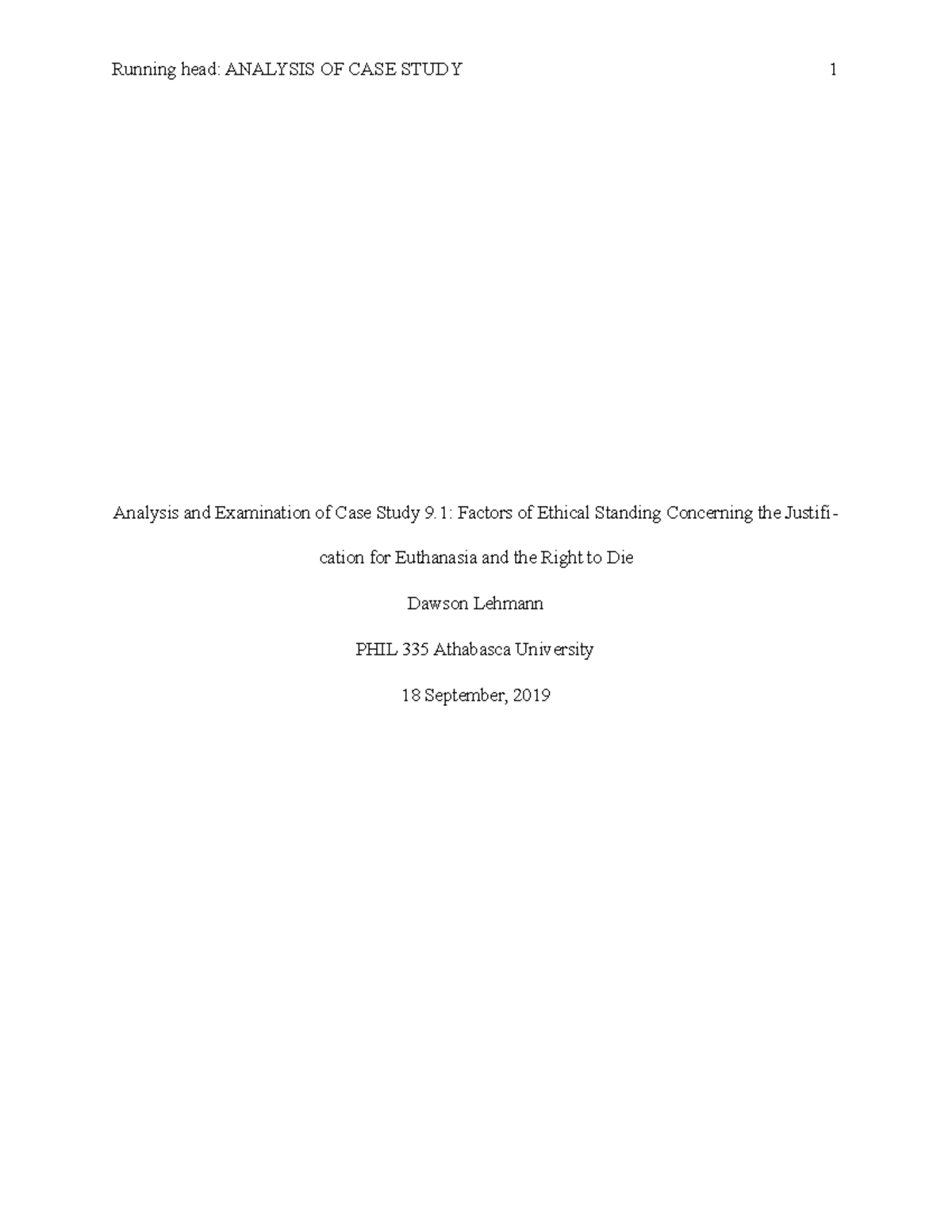 Euthanasia final paper - Analysis and Examination of Case Study 9 ...
