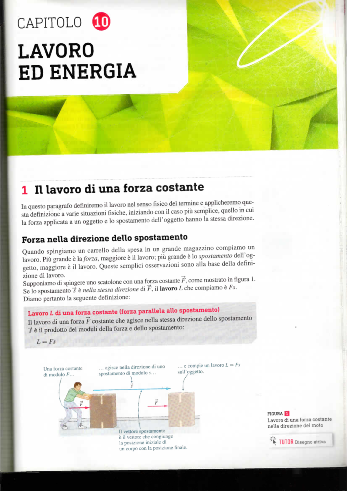 Capitolo 10 Lavoro Energia 001 - Fisica (Scientifico) - Scienze Applicate - Studocu