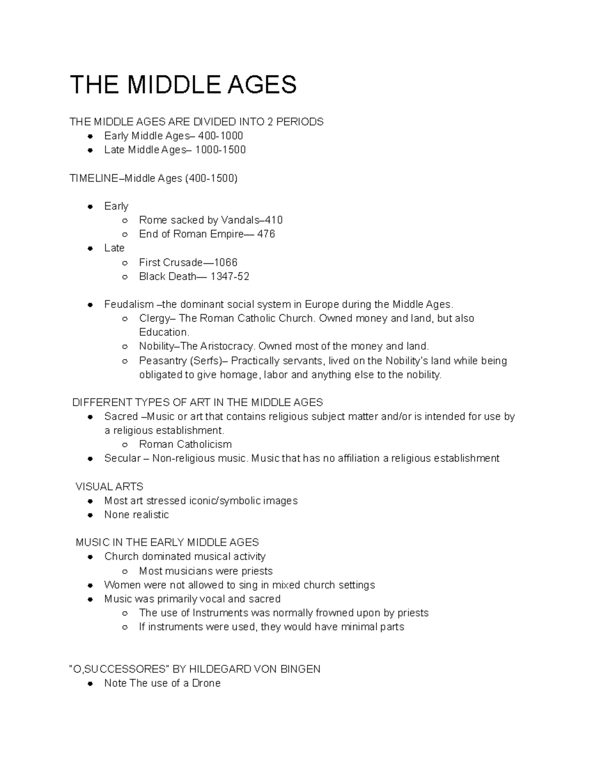 Music in the Middle Ages Notes - THE MIDDLE AGES THE MIDDLE AGES ARE ...
