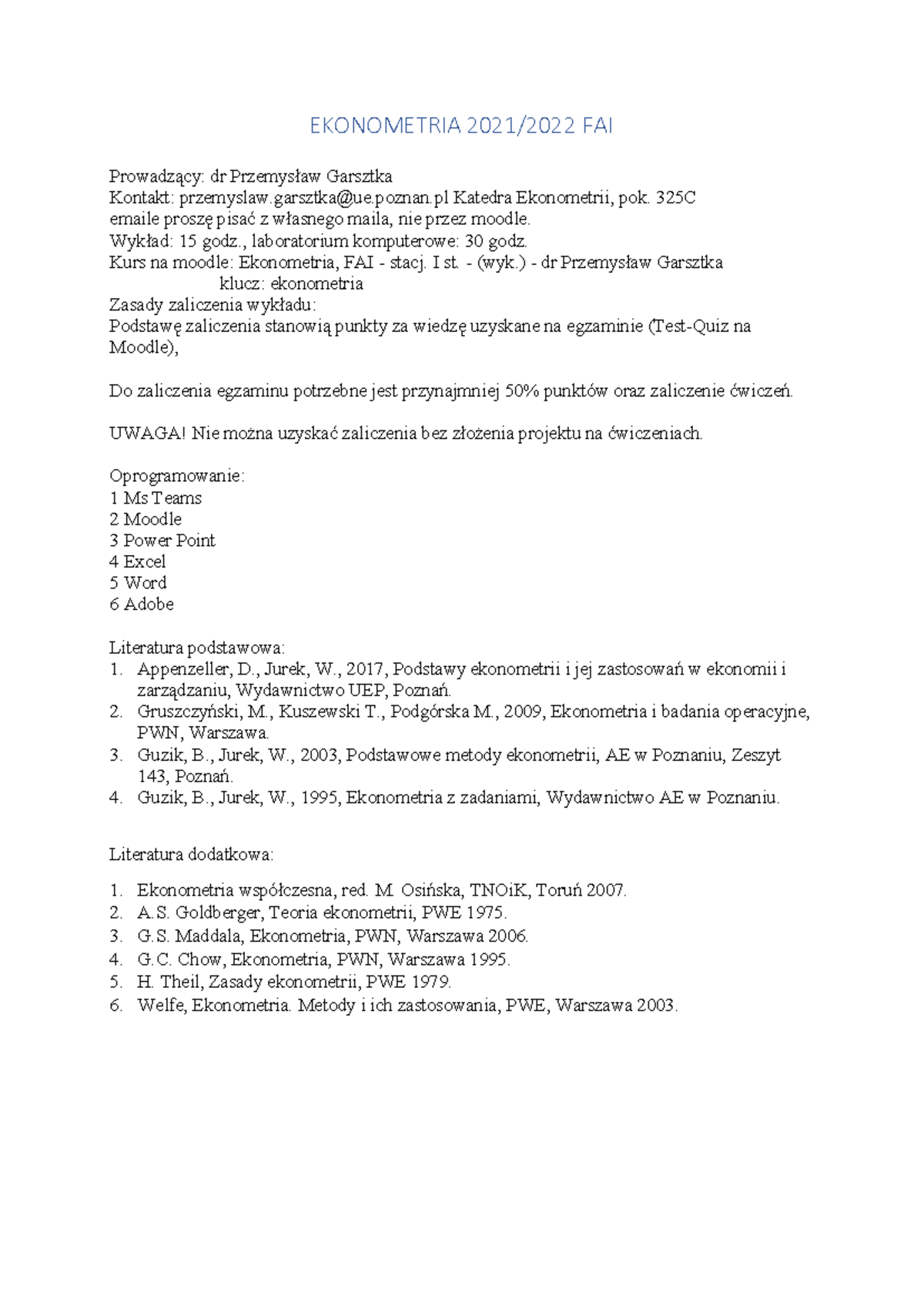 Ekonometria Garsztka prezentacje - EKONOMETRIA 2021/2022 FAI Prowadzący: dr Przemysław Garsztka ...