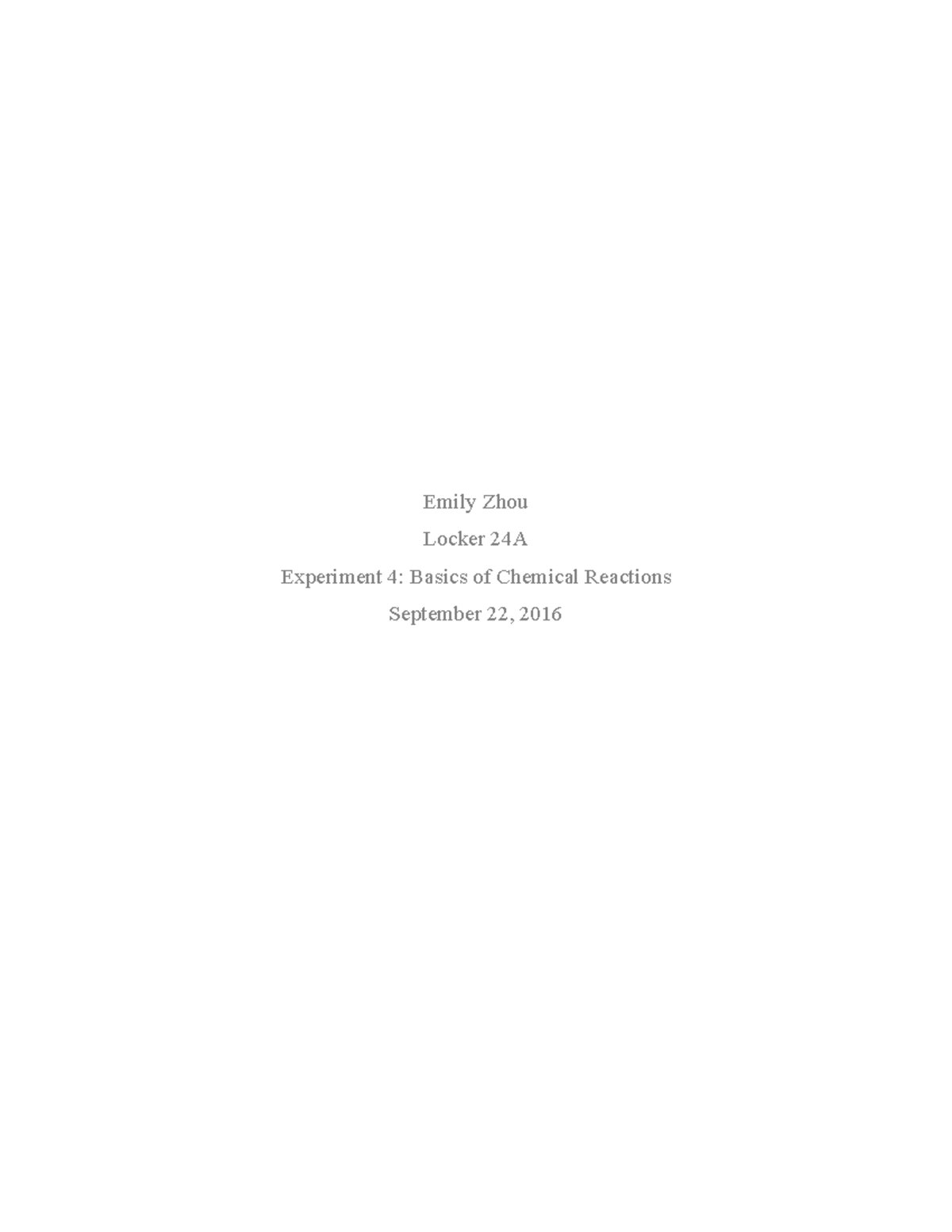 Experiment 4 Basics Of Chemical Reactions Emily Zhou Locker 24A experiment-4-basics-of-chemical-reactions-emily-zhou-locker-24a