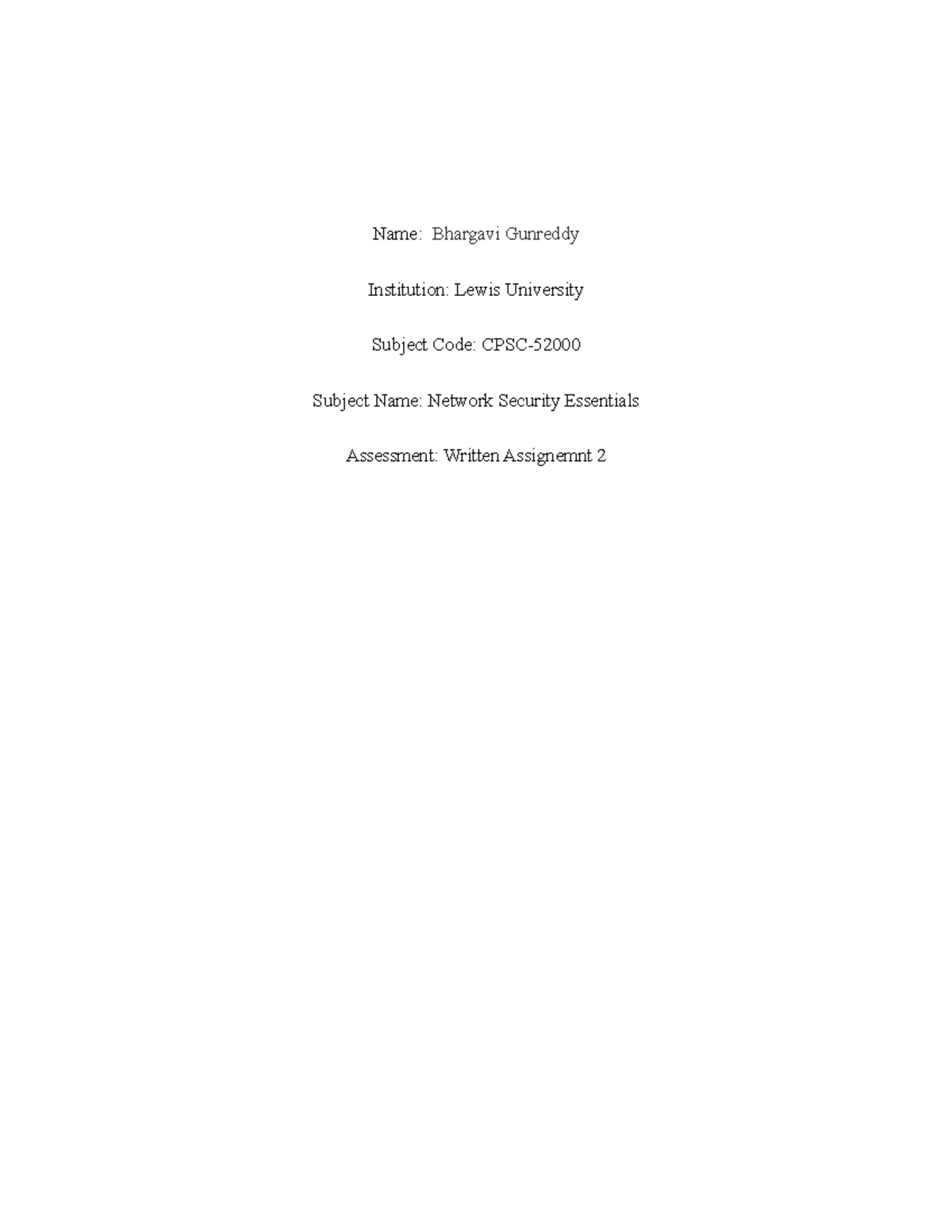 Week 2 written Assignment - Name: Bhargavi Gunreddy Institution: Lewis University Subject Code ...