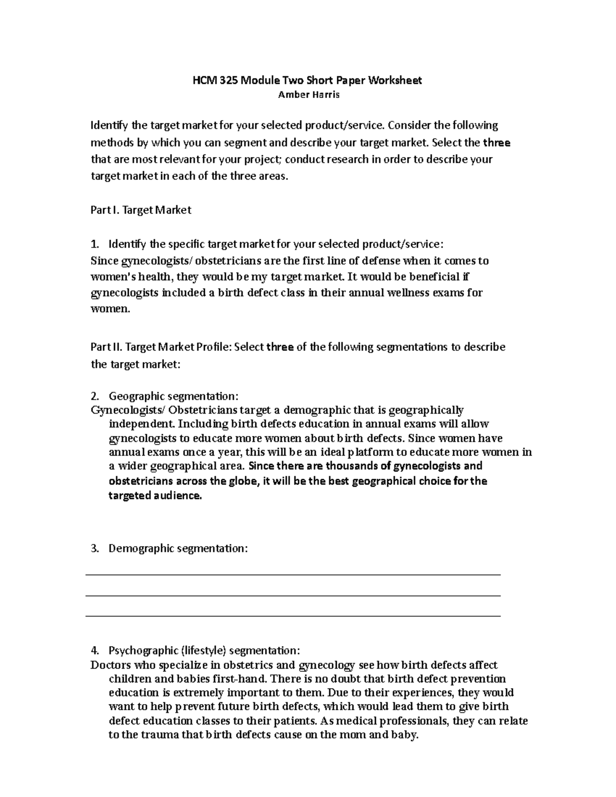 HCM 325 Module Two Short Paper Worksheet Amber Harris - Consider the ...